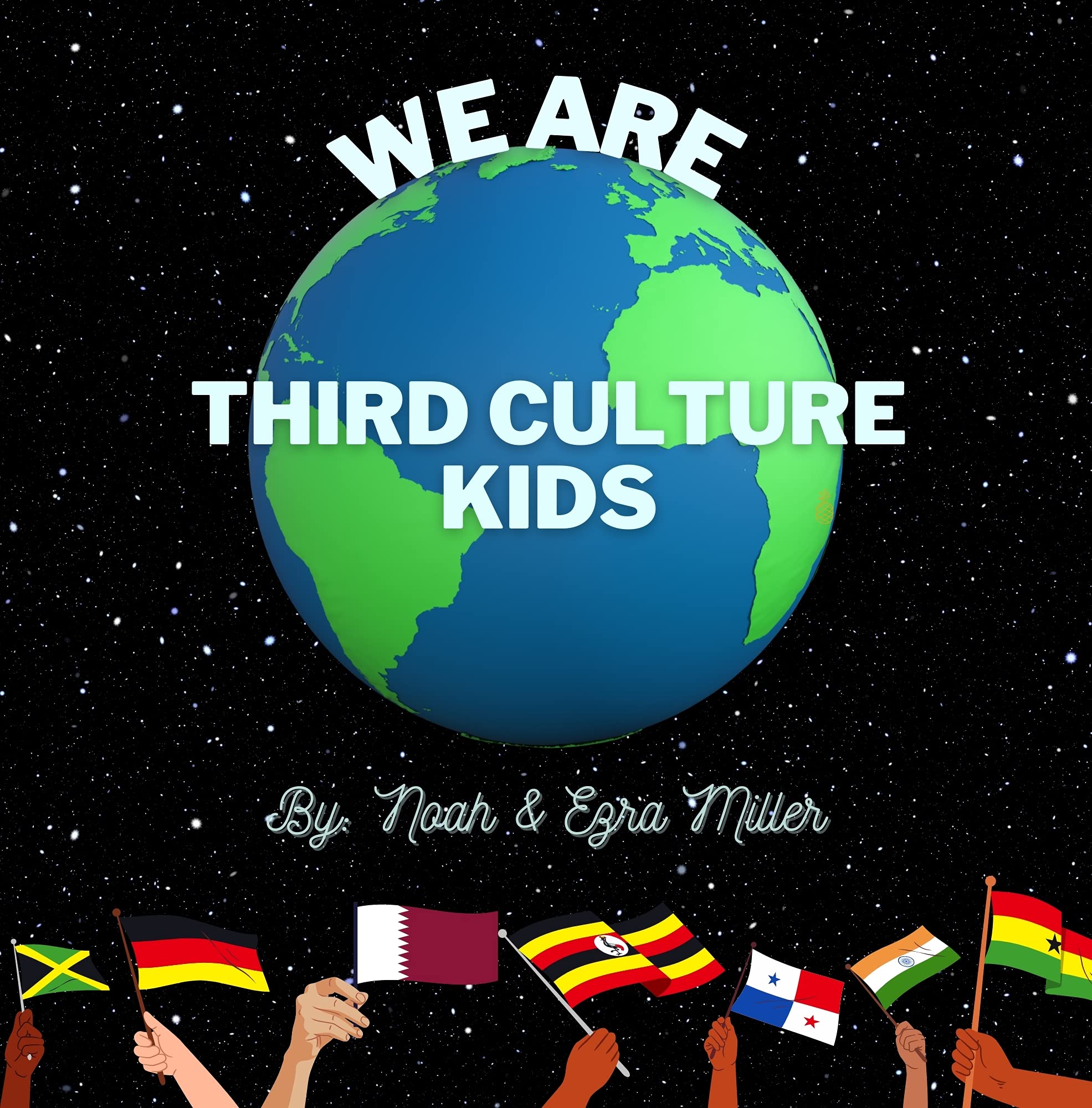 We Are Third Culture Kids by Noah Miller | Goodreads