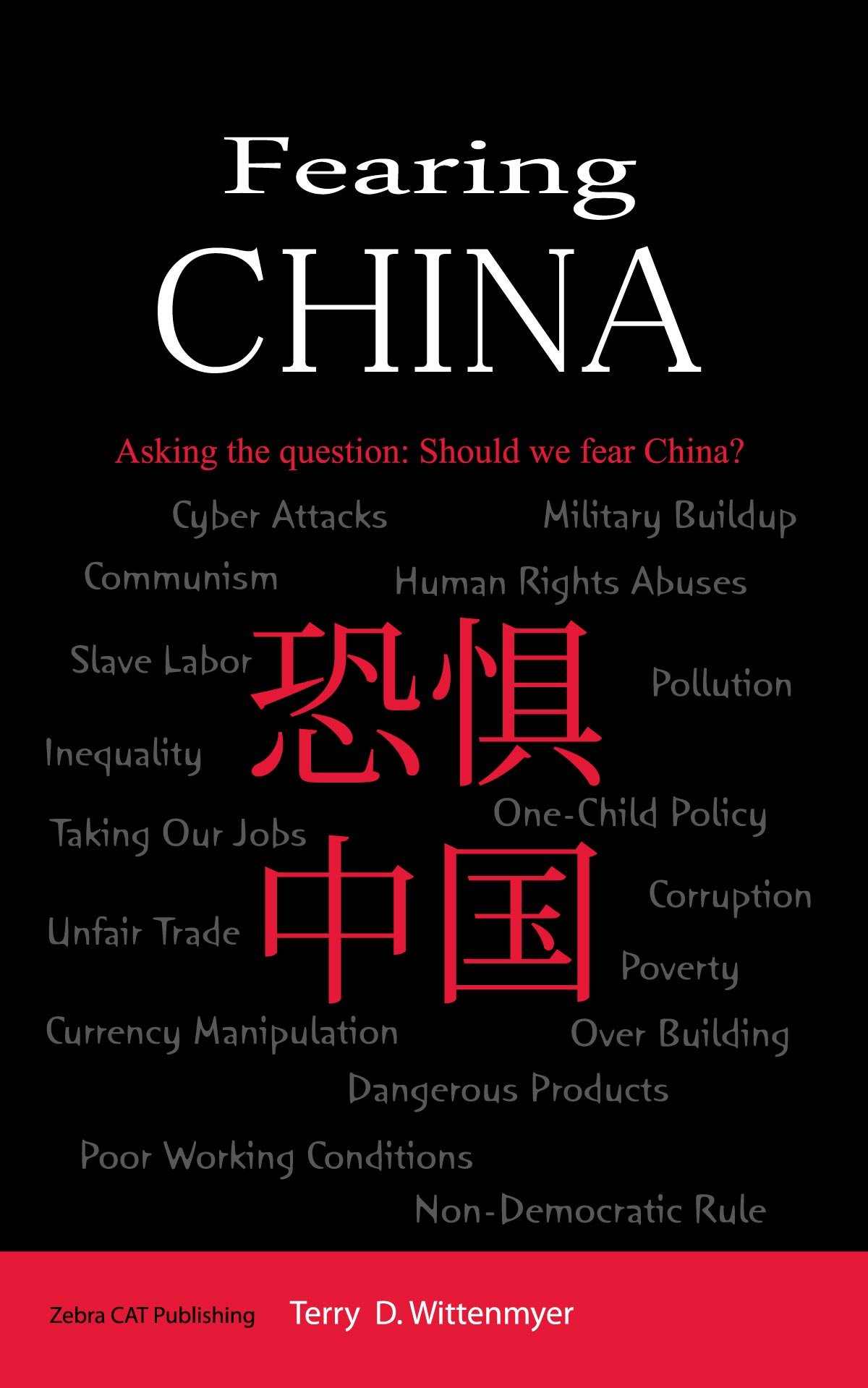 Fearing China: Asking the question: Should we fear China? by Terry ...