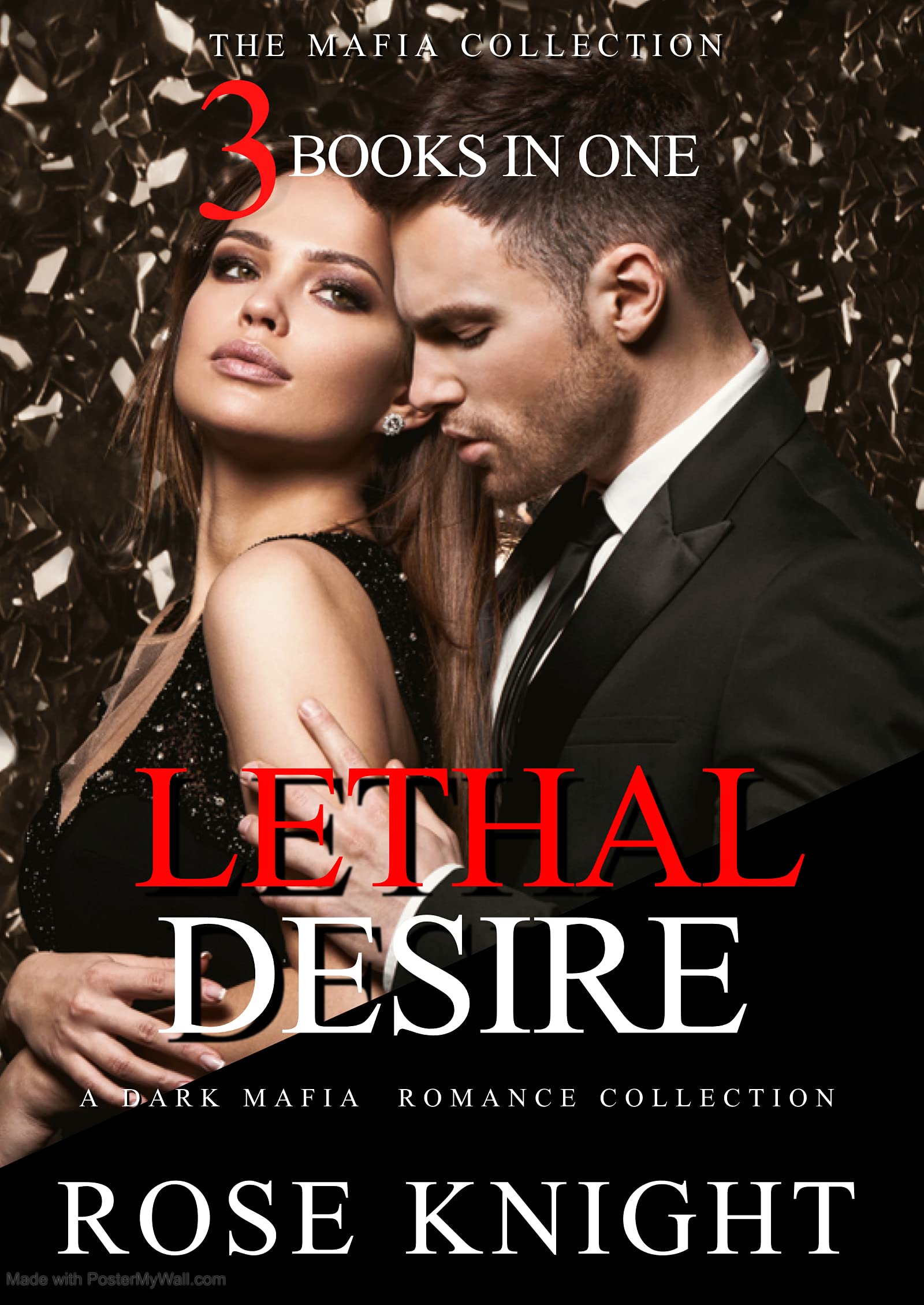 Lethal Desire by Rose Knight | Goodreads