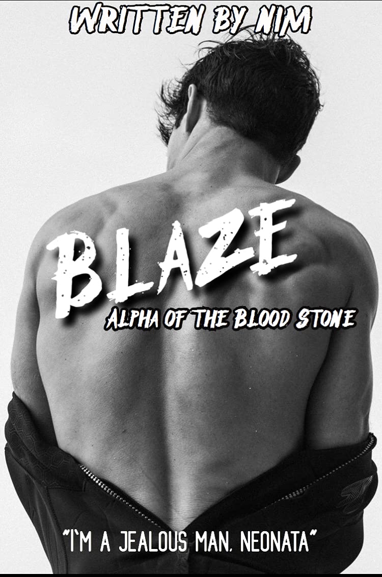 Blaze (Possessive Alphas Book 1) by Tasnim (Tasnim) | Goodreads