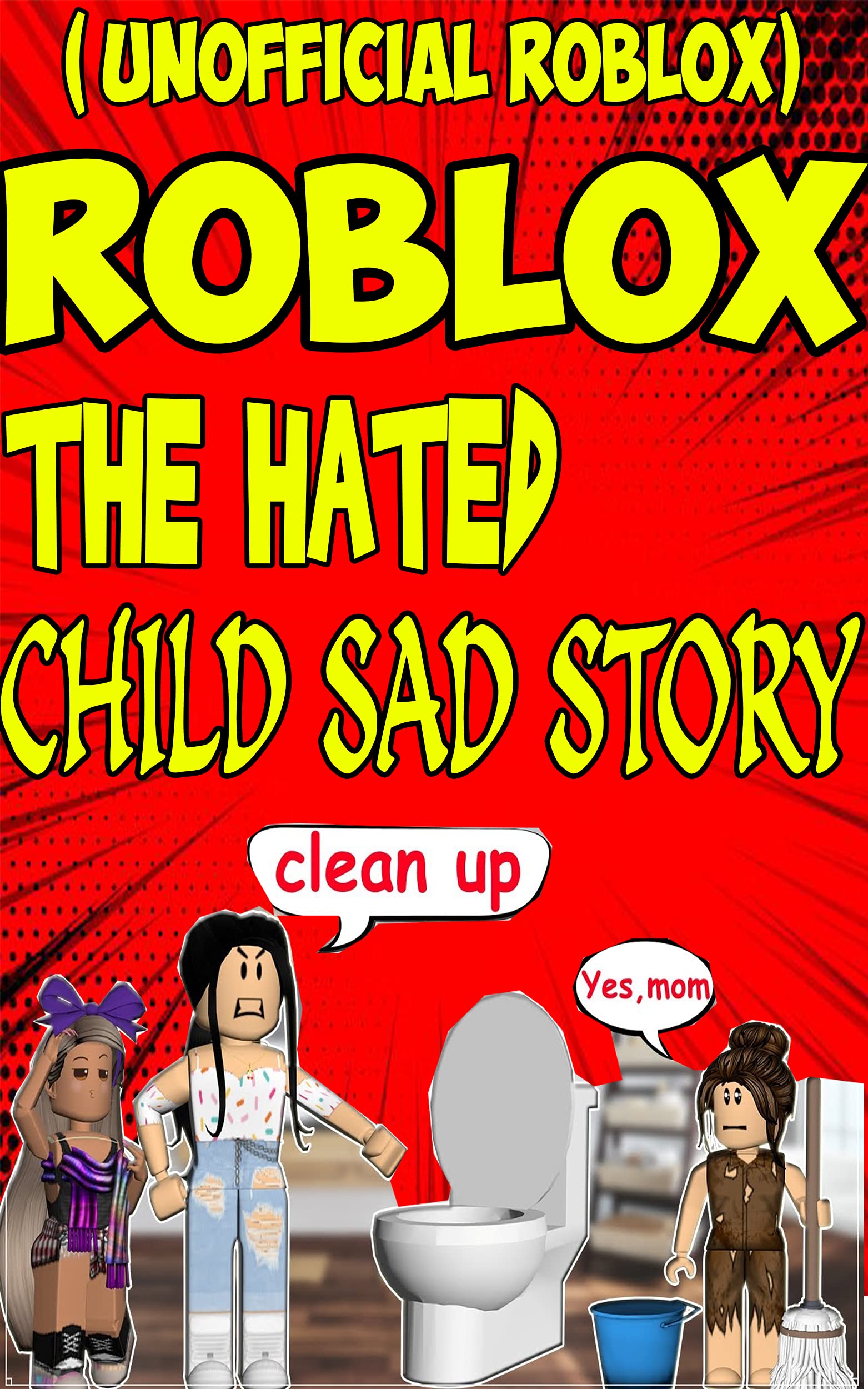 (Unofficial Comic) Adopt Me Roblox Comic: The Hated Child Sad Story ...