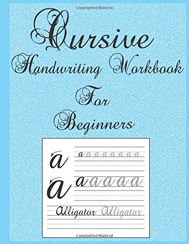 Cursive Handwriting Workbook For Beginners: Cursive for beginners ...
