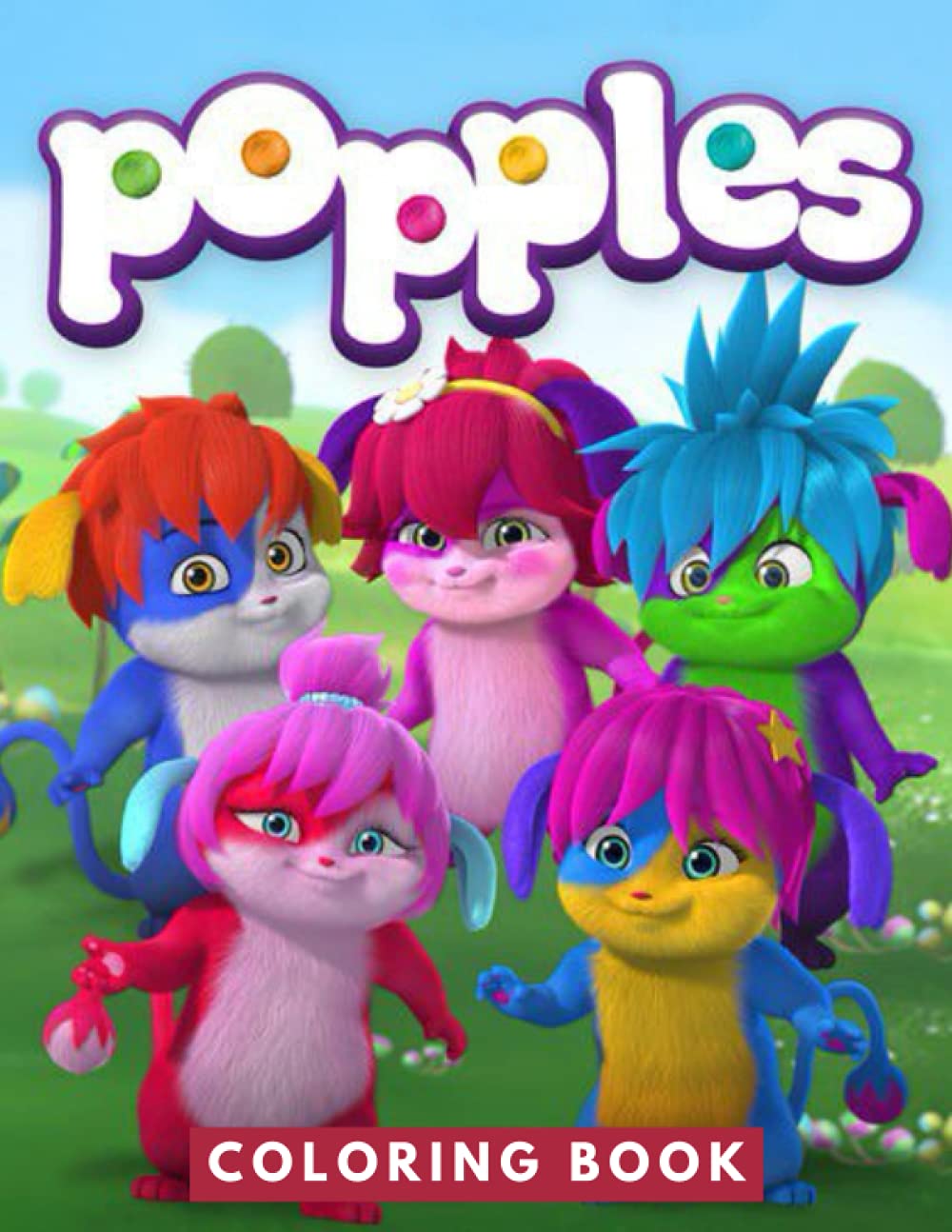 Popples Coloring Book: JUMBO Coloring Book For Kids | Ages 2-13 ...