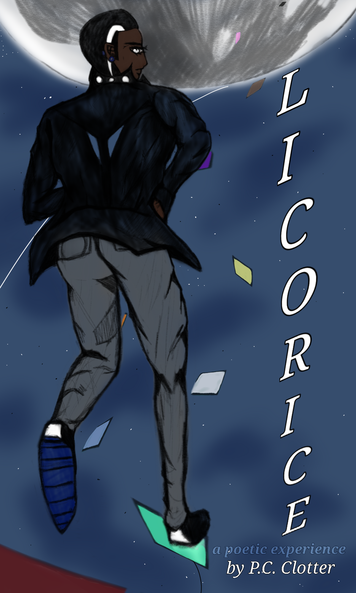 Licorice: a poetic experience by P.C. Clotter | Goodreads