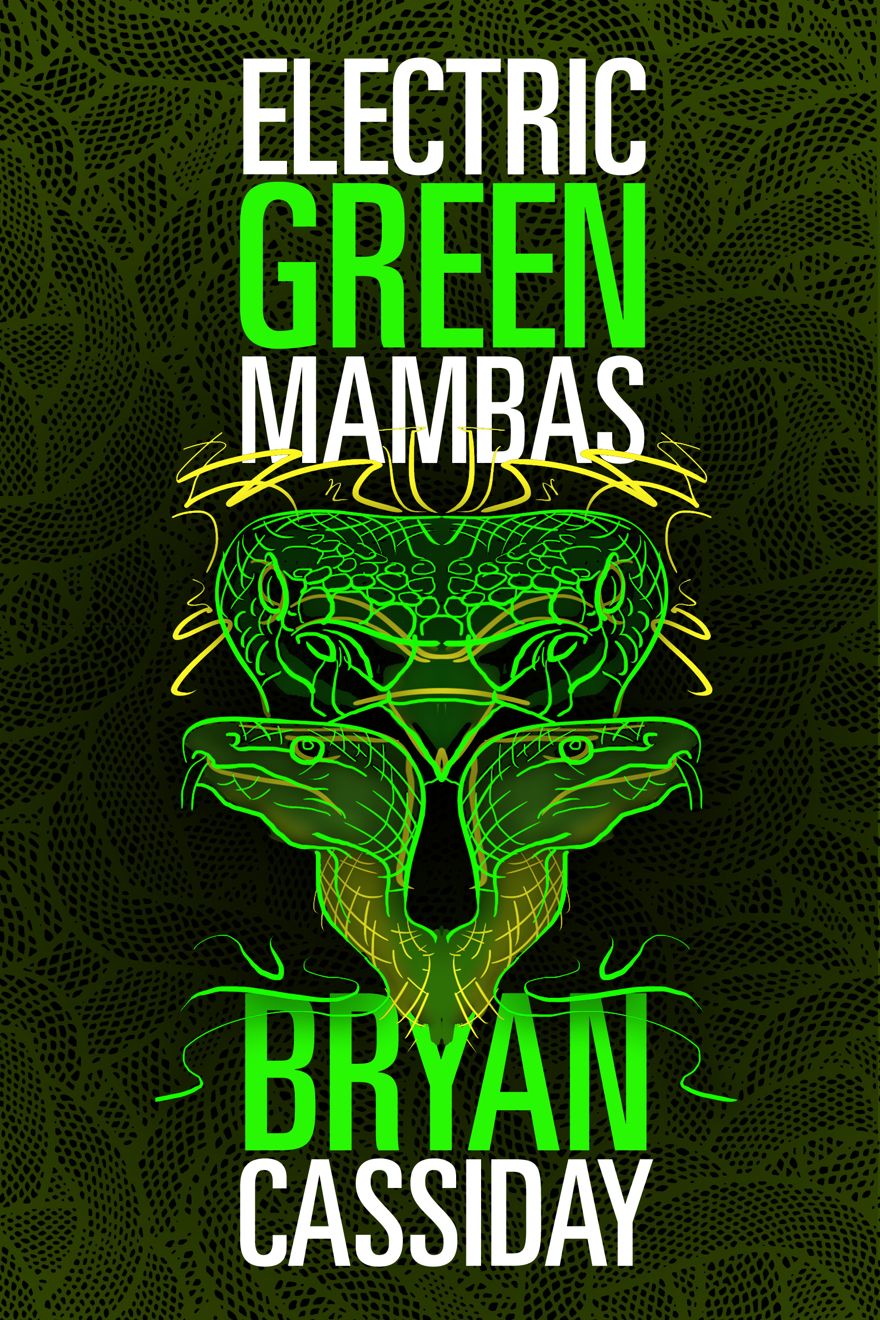 Electric Green Mambas by Bryan Cassiday | Goodreads