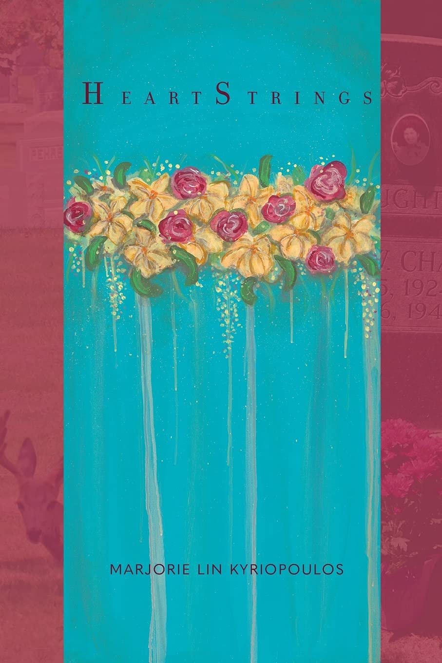 HeartStrings by Marjorie Lin Kyriopoulos | Goodreads