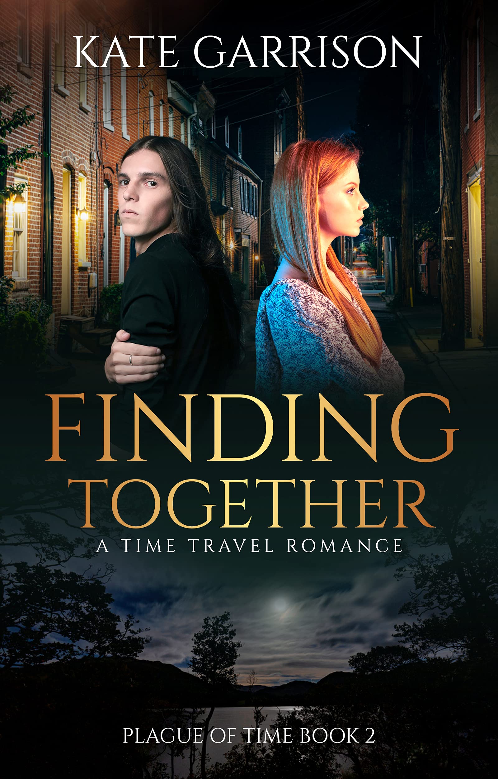 Finding Together: A Time Travel Romance by Kate Garrison | Goodreads