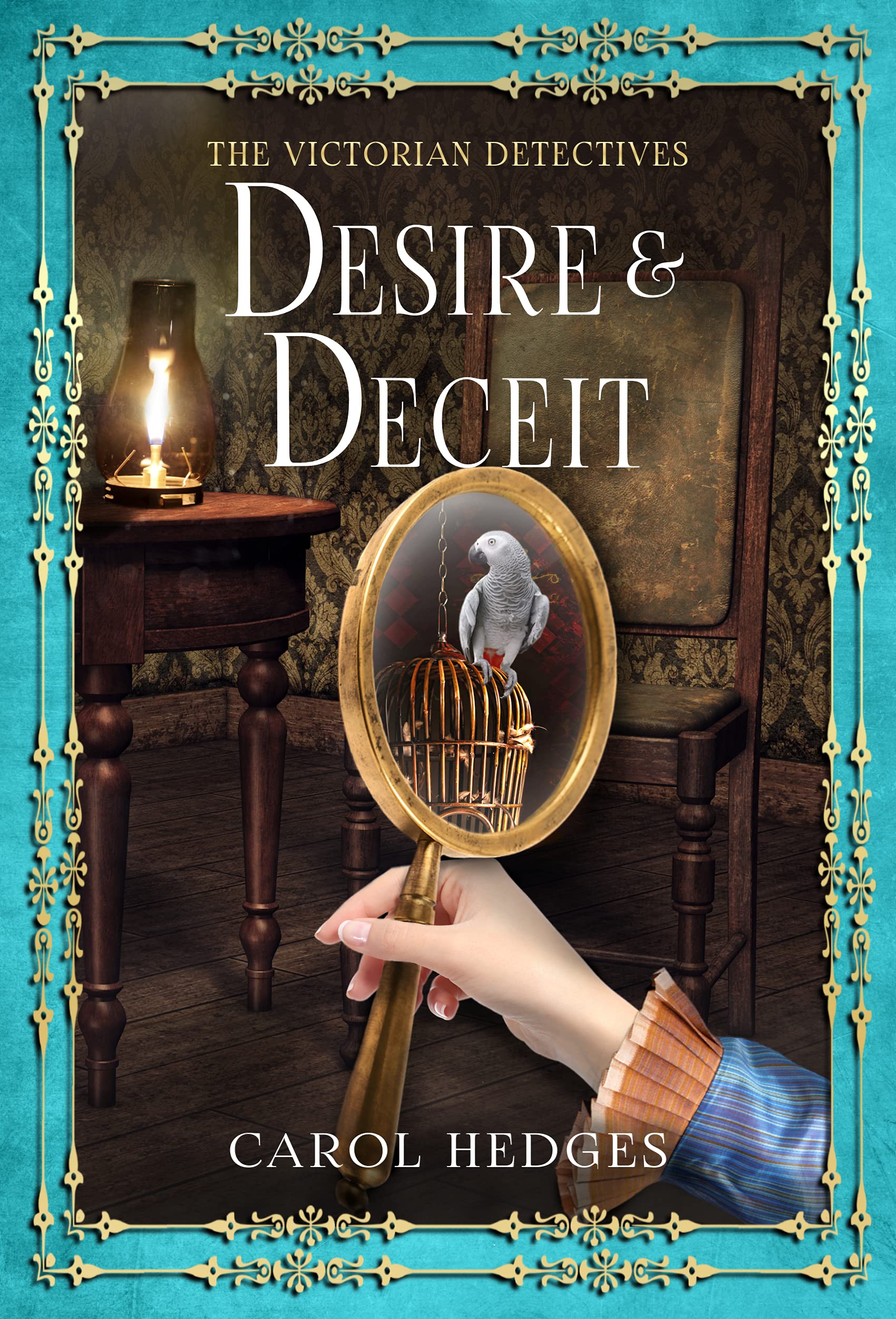 Desire & Deceit (The Victorian Detectives Book 9) by Carol Hedges ...