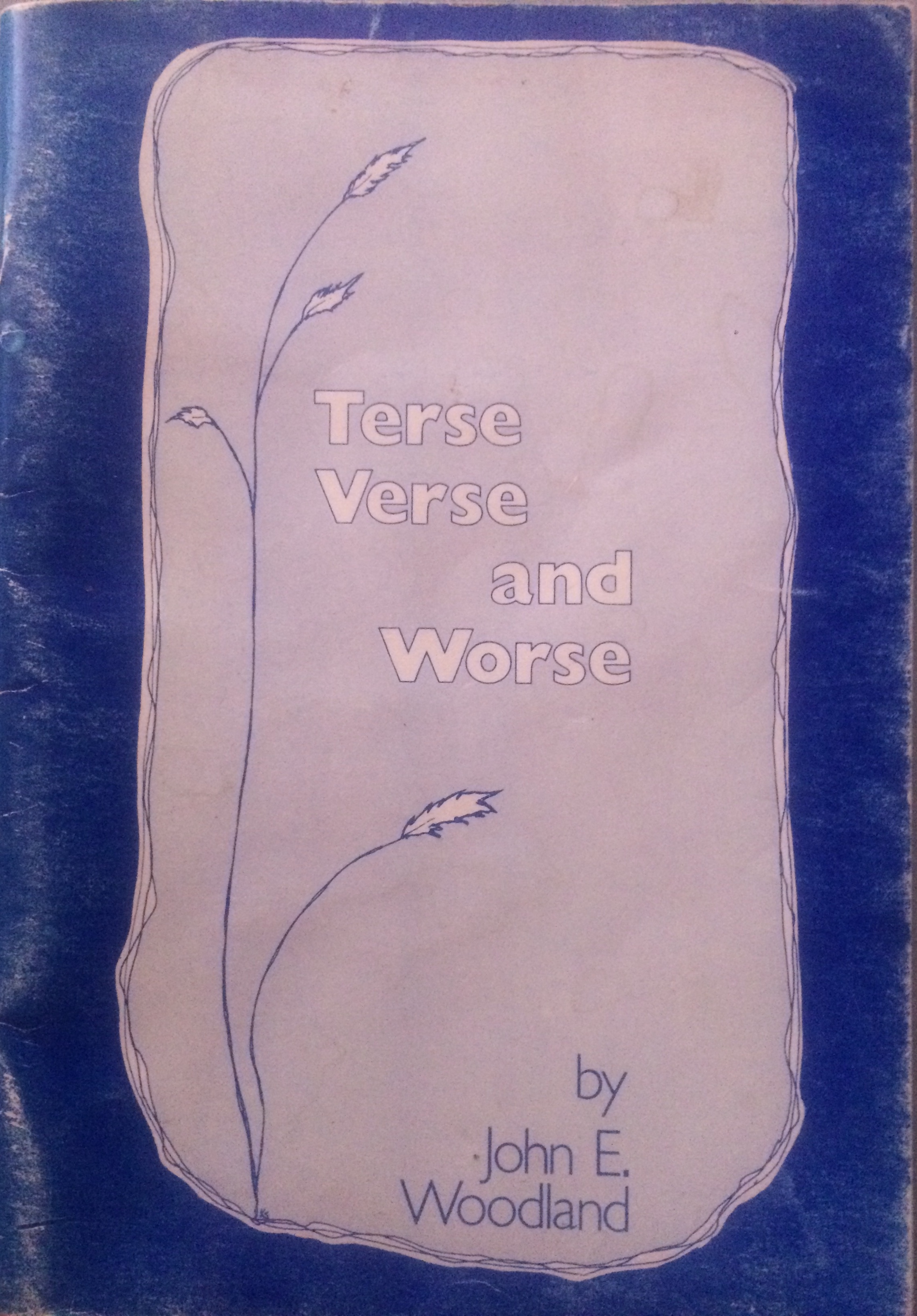 Terse Verse and Worse by John E. Woodland | Goodreads