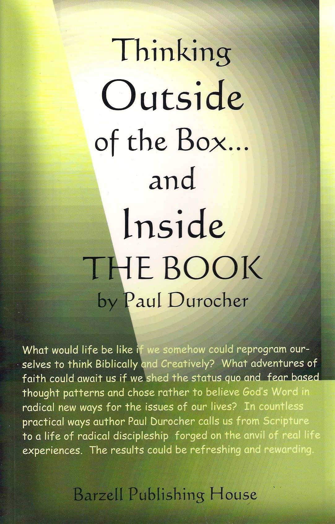 Thinking Outside of the Box... and Inside the Book by Paul Durocher ...