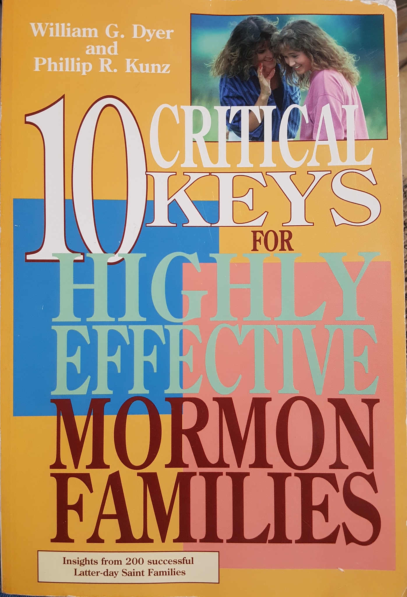 10 Critical Keys for Highly Effective Mormon Families: insights from ...