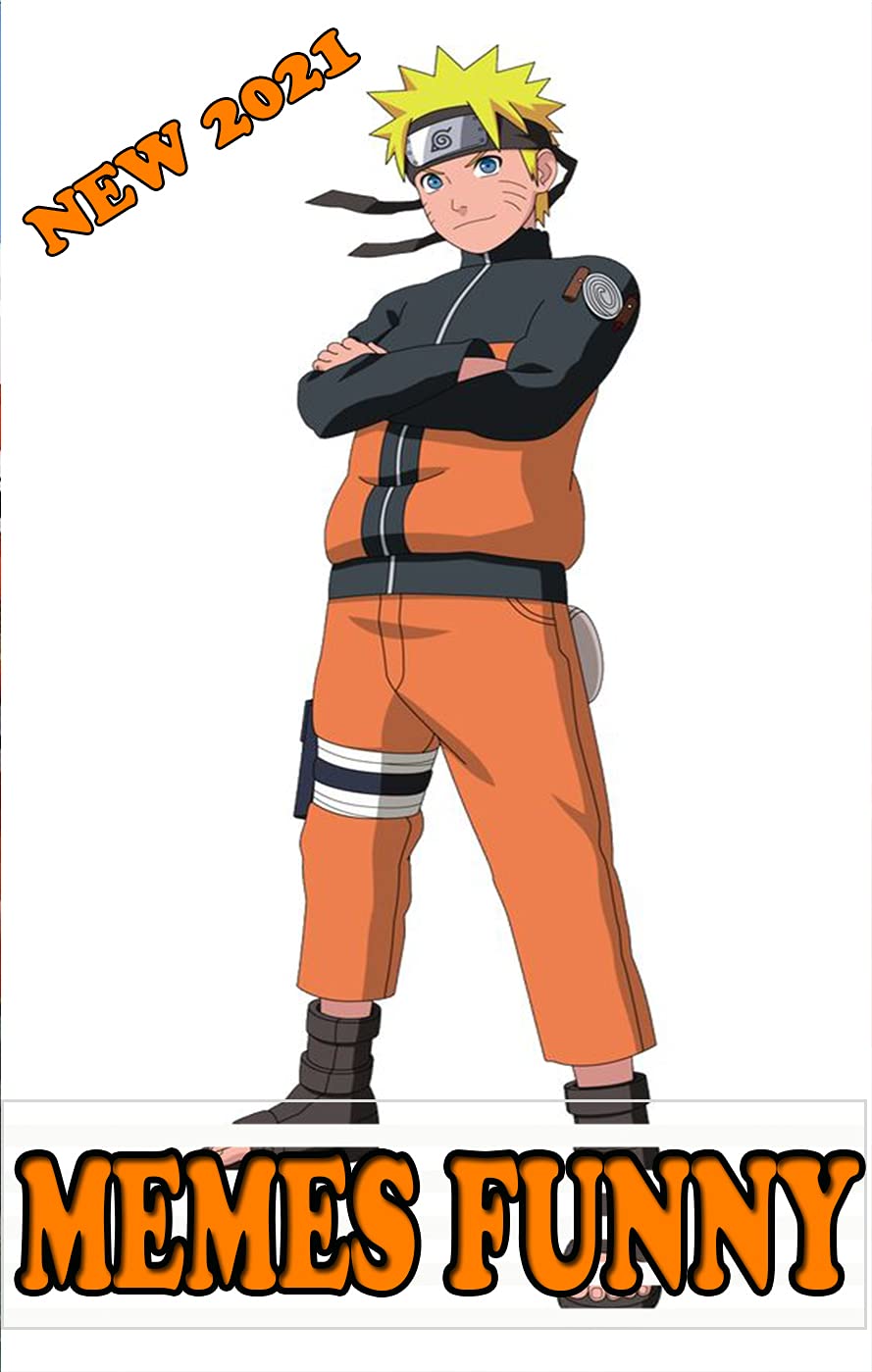 Naruto Funny Story : Dank Jokes, Comedy, Other Hilarious Funny Stuff ...