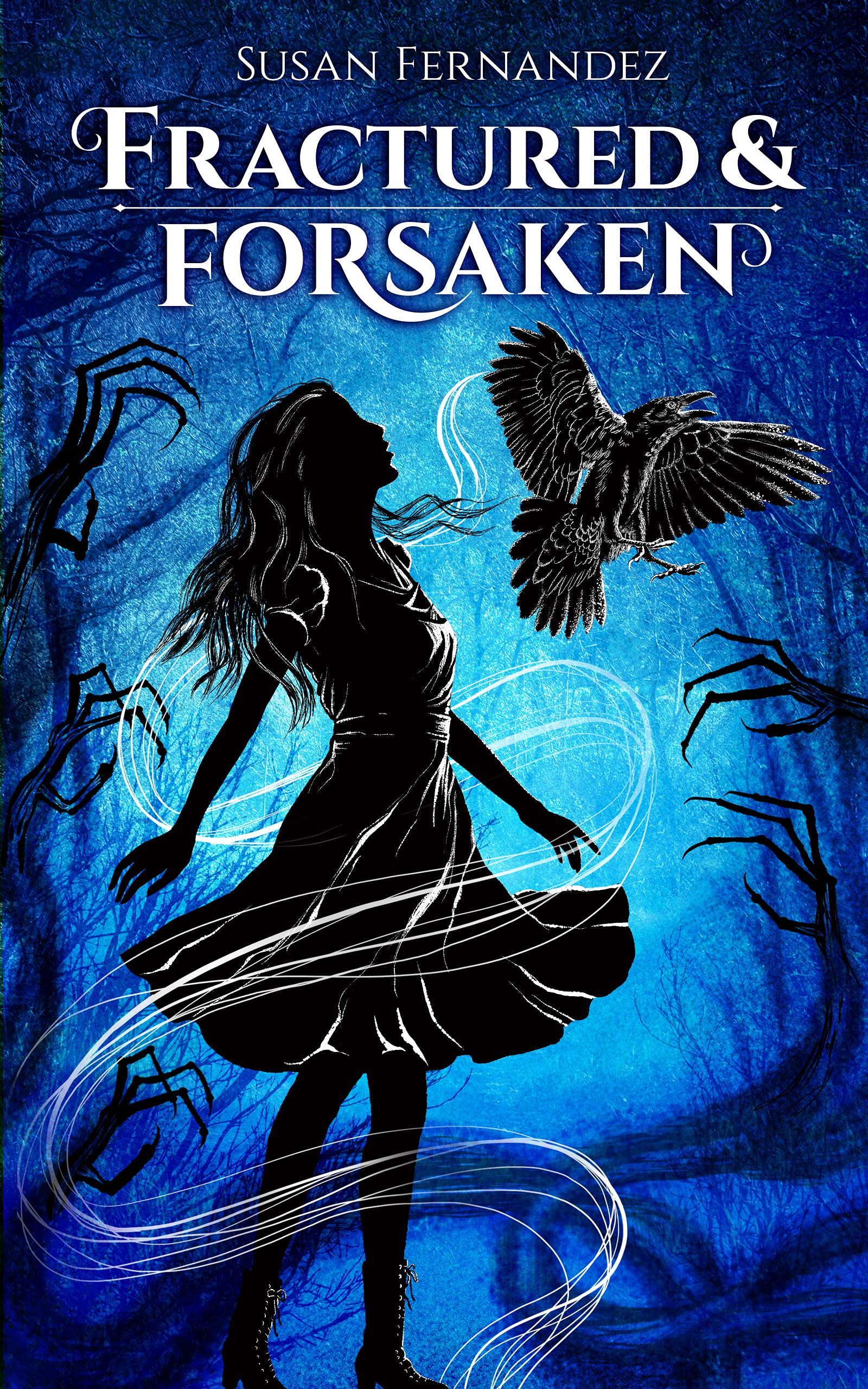 Fractured and Forsaken by Susan Fernandez | Goodreads