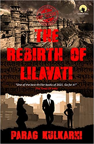 THE REBIRTH OF LILAVATI by Parag Kulkarni | Goodreads