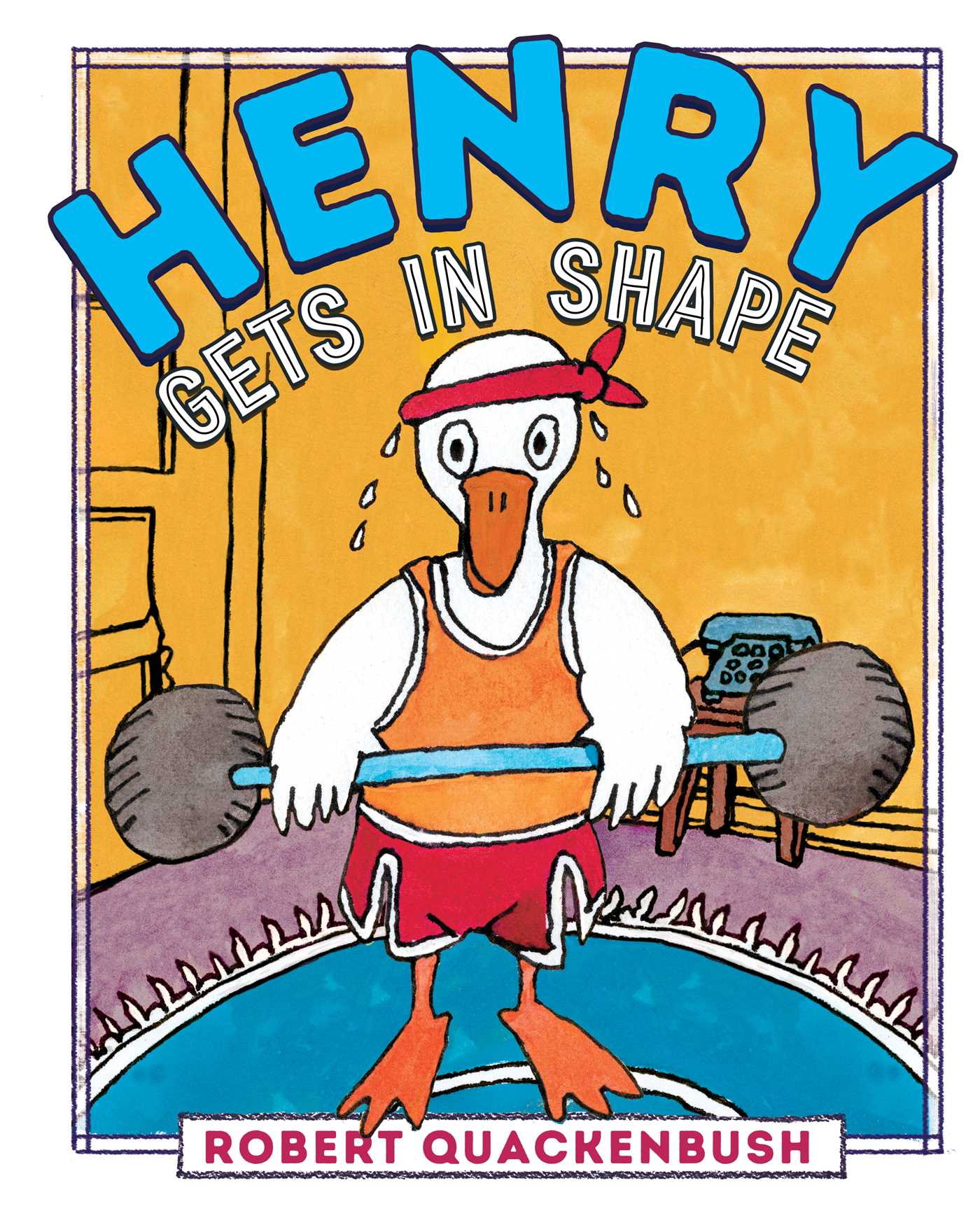 Henry Gets in Shape (Henry Duck) by Robert M. Quackenbush | Goodreads
