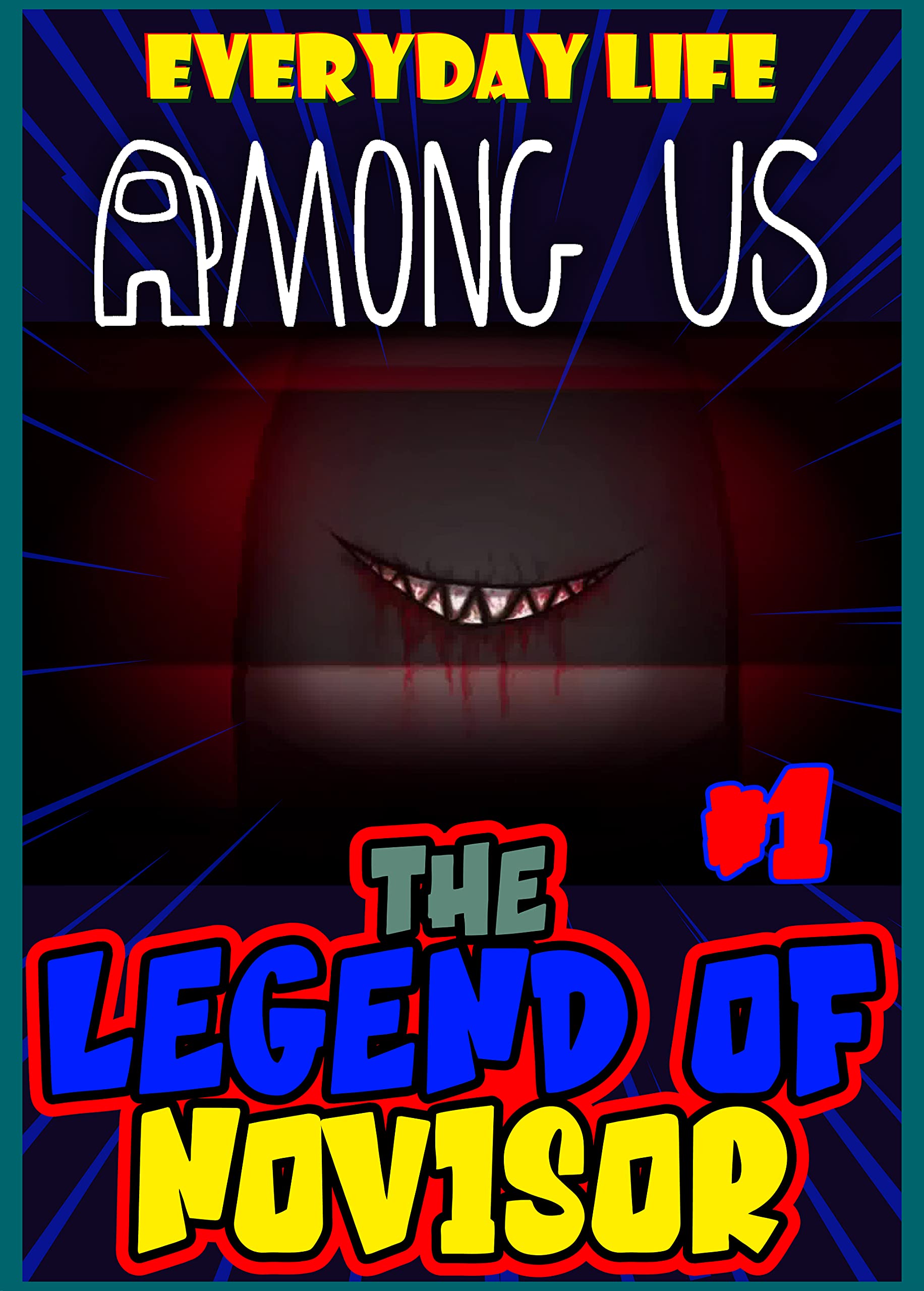 Among Us Comic: The Legend of Novisor 1 by Tim Wolters | Goodreads