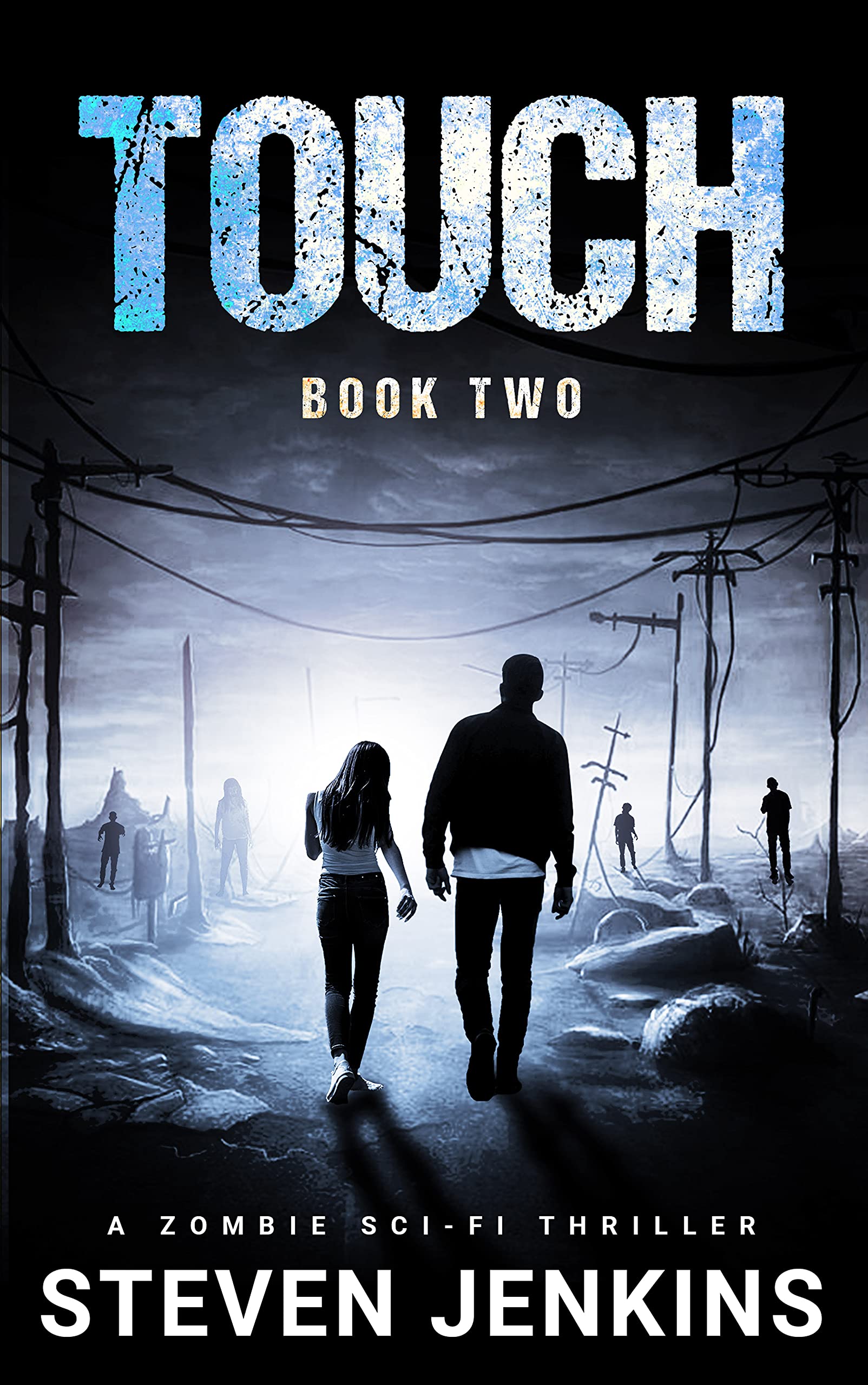 Touch, Book 2 by Steven Jenkins | Goodreads