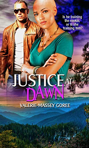 Justice at Dawn by Valerie Massey Goree | Goodreads