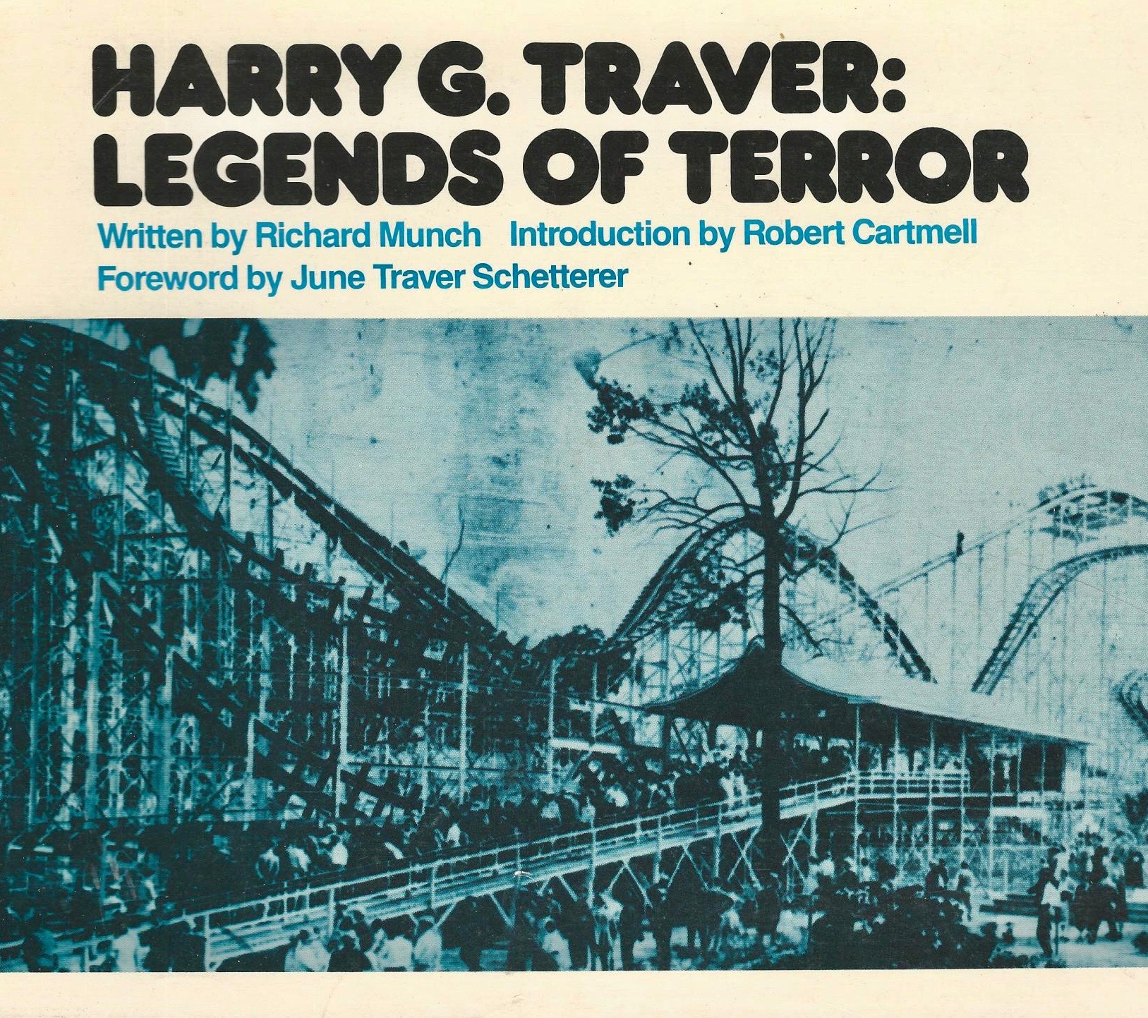 Harry G. Traver Legends of Terror by Richard W. Munch | Goodreads