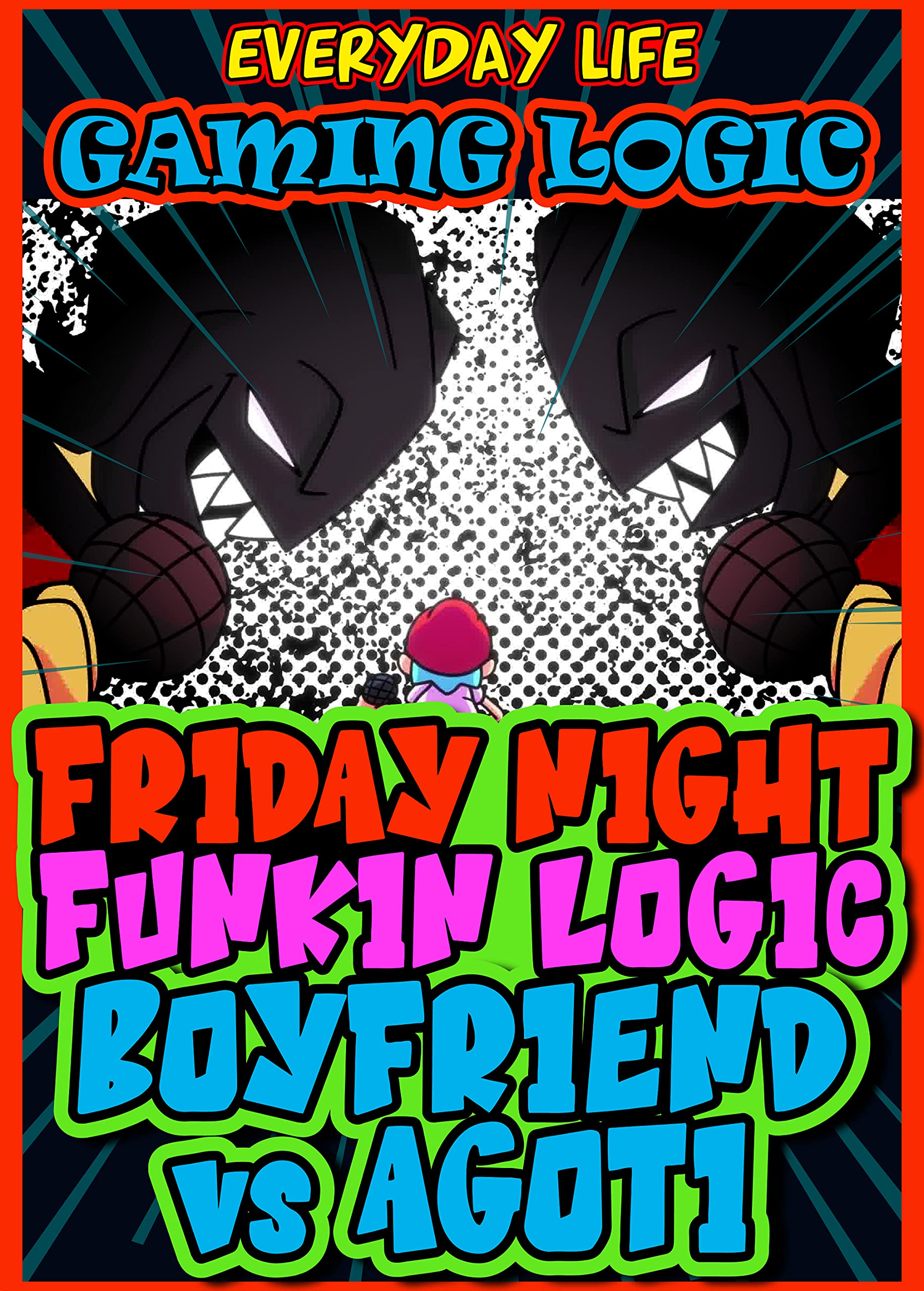 Friday Night Funkin Comic : BOYFRIEND vs. AGOTI by Valeria Carbajal ...
