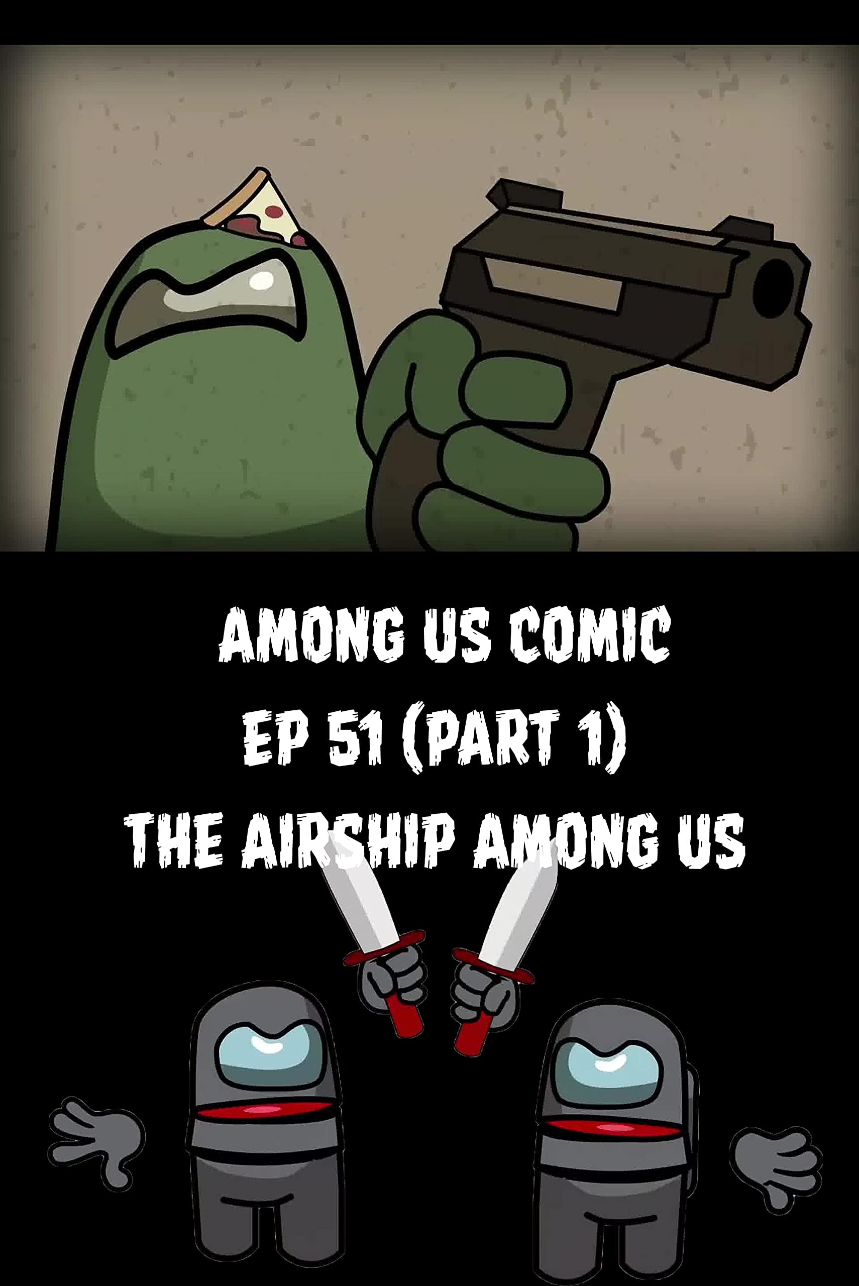 Among Us Comic Ep 51 (Part 1): The Airship Among Us by Kerry Cawley ...