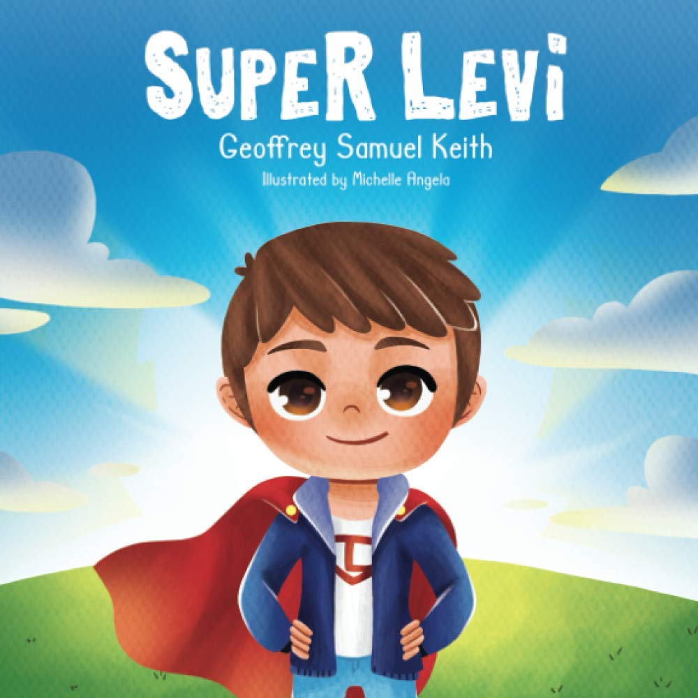 Super Levi by Geoffrey Samuel Keith | Goodreads