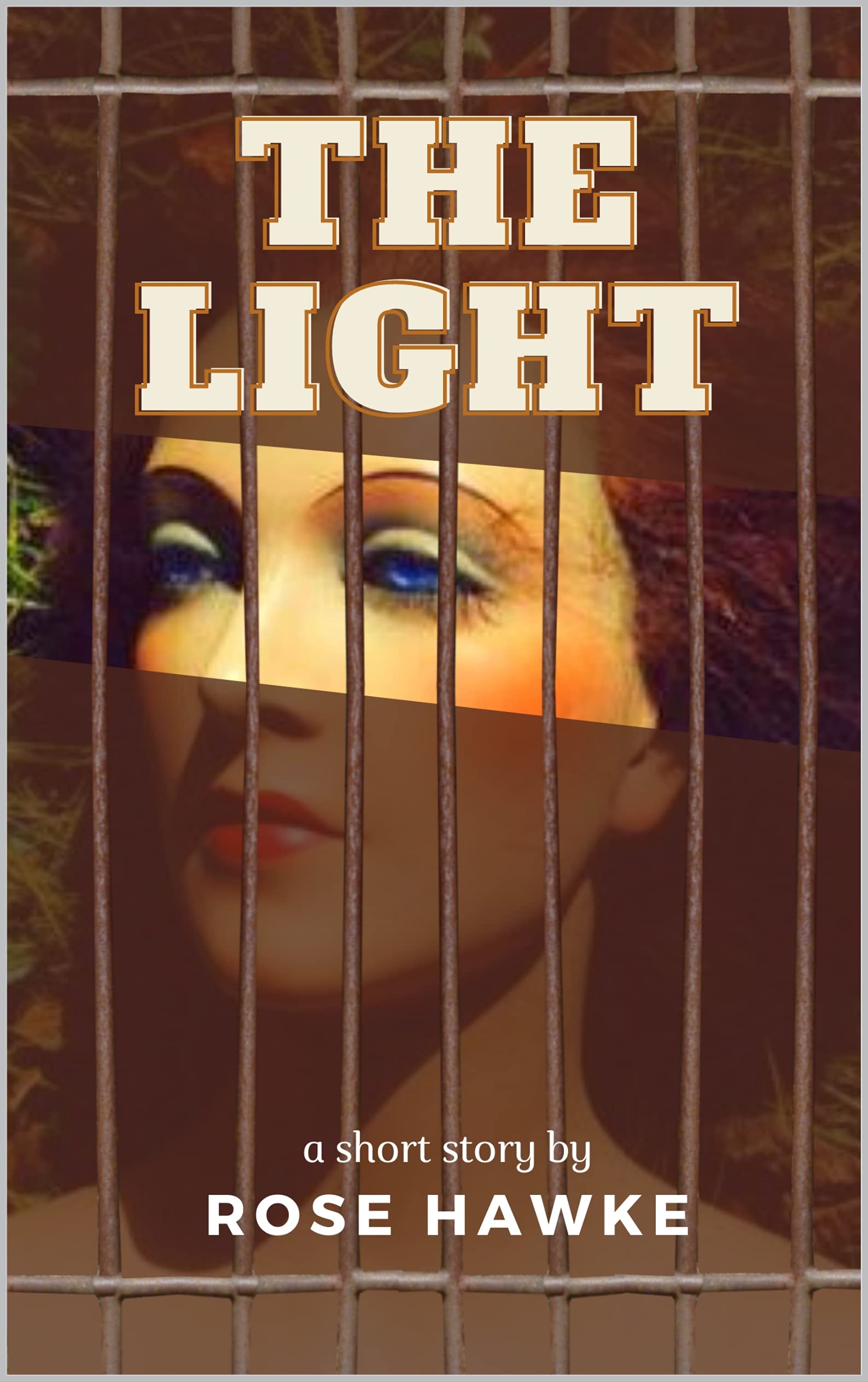 The Light : A short story by Rose Hawke by Rose Hawke | Goodreads