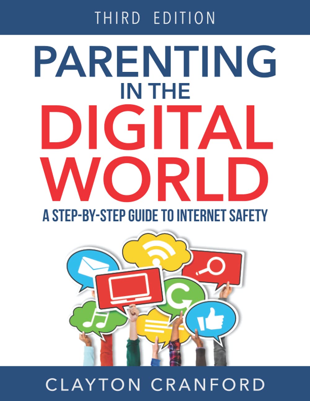 Parenting in the Digital World: A Step-by-Step Guide to Internet Safety ...