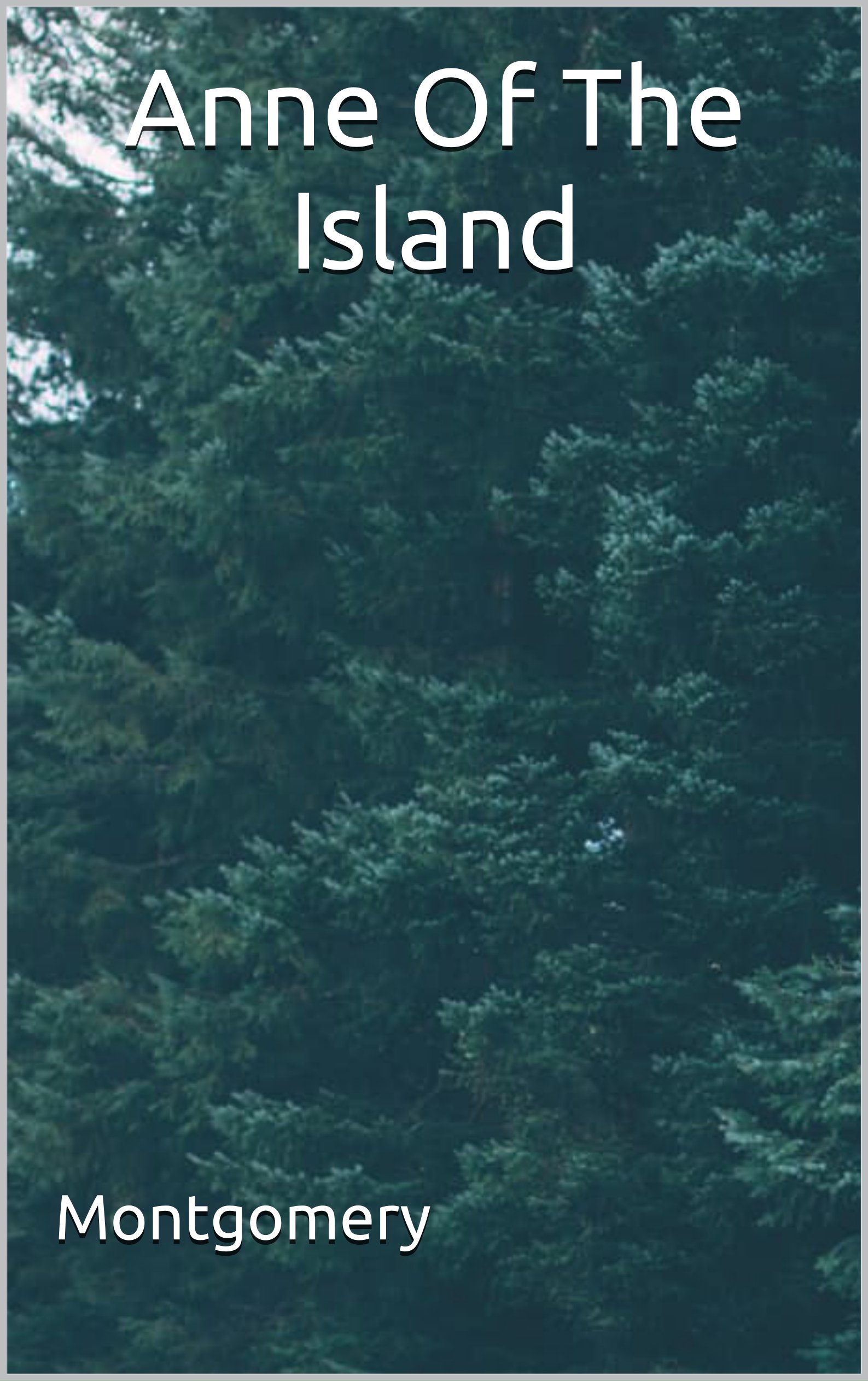 Anne of the Island by L.M. Montgomery | Goodreads