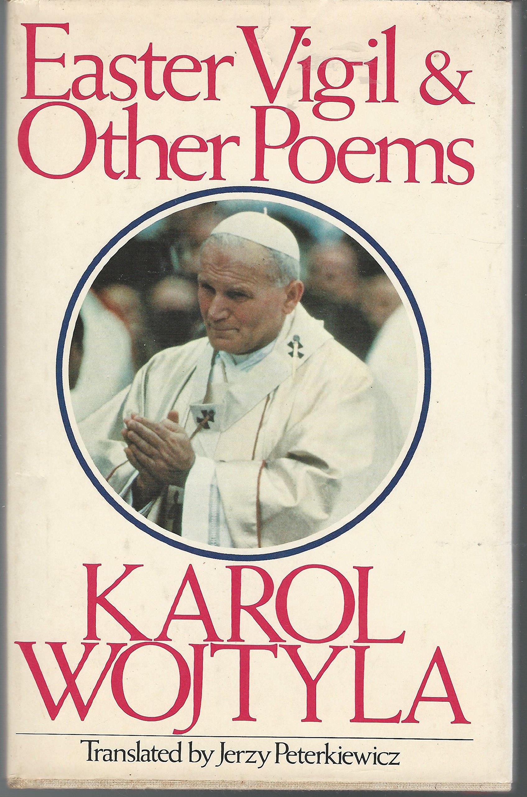 Easter Vigil and Other Poems by Pope John Paul II | Goodreads