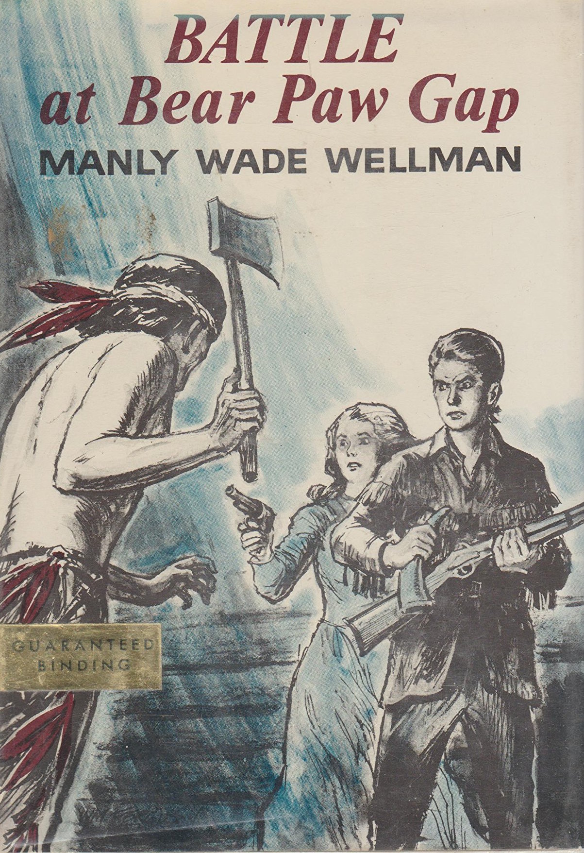 Battle at Bear Paw Gap by Manly Wade Wellman | Goodreads