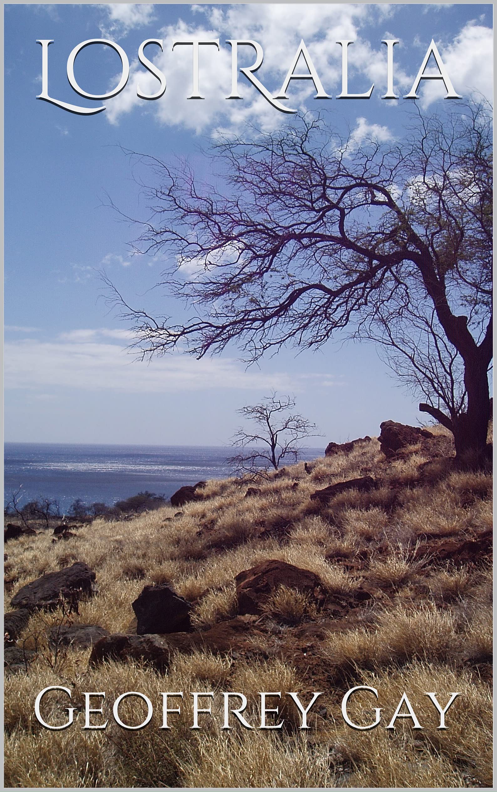 LostRalia by Geoffrey Gay | Goodreads