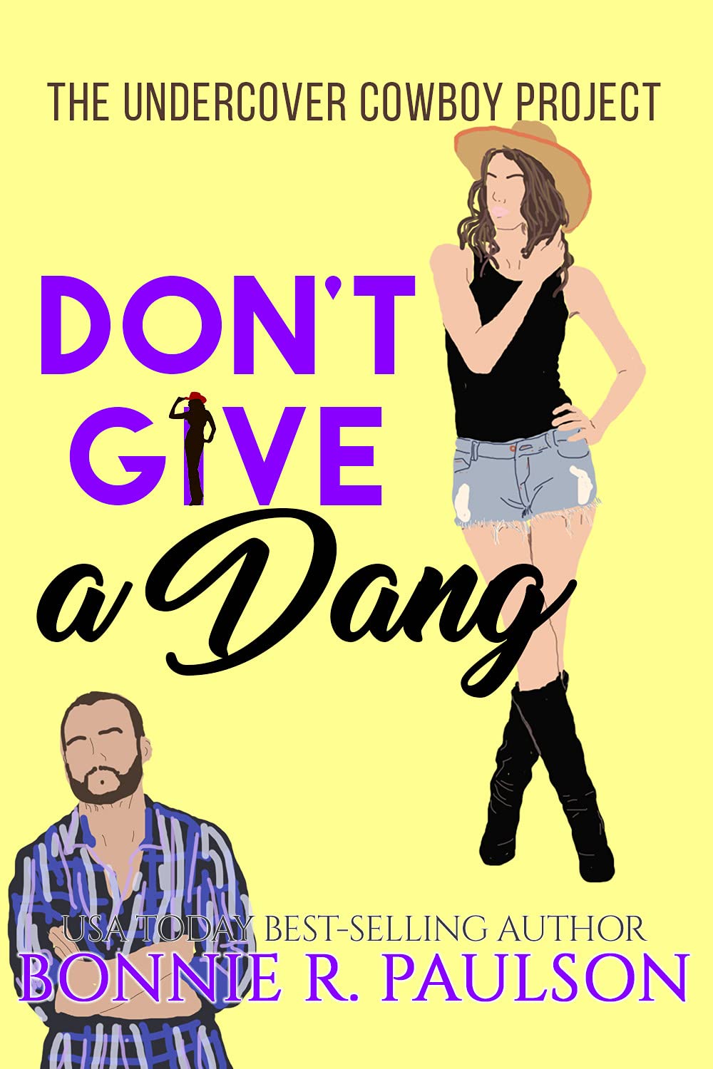 Don't GIve A Dang by Bonnie R. Paulson | Goodreads