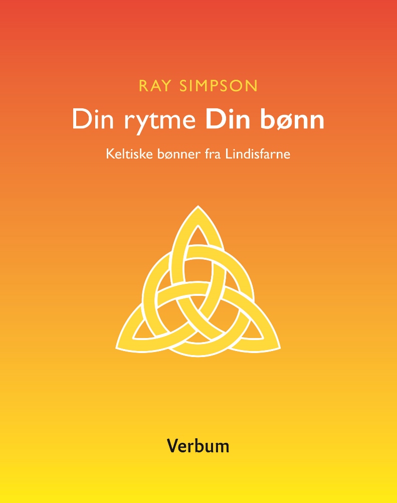 Din rytme, din bønn by Ray Simpson | Goodreads