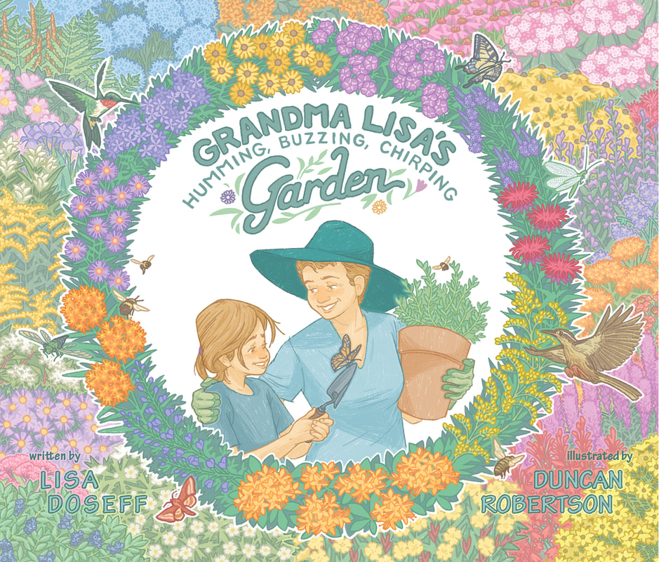 Grandma Lisa's Humming, Buzzing, Chirping Garden by Lisa Doseff | Goodreads