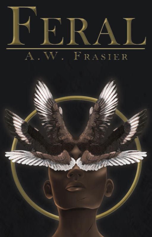 Feral (Feral #1) by A.W. Frasier | Goodreads