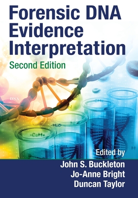 Forensic DNA Evidence Interpretation by John S. Buckleton | Goodreads
