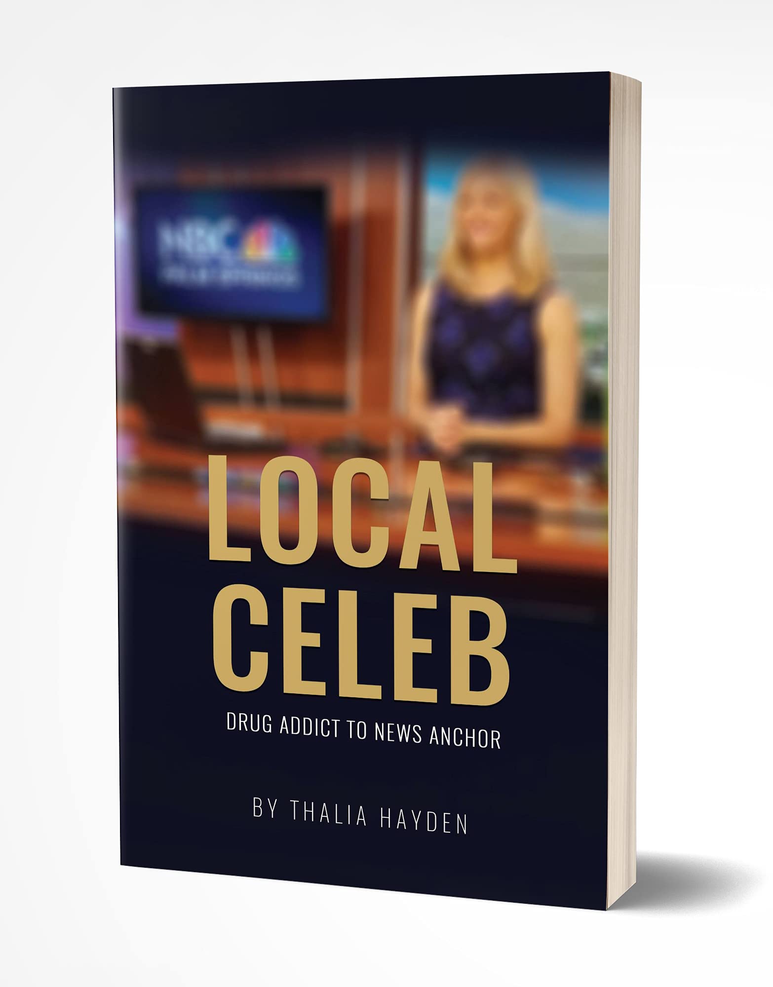 LOCAL CELEB: Addict to Anchor by Thalia Hayden | Goodreads