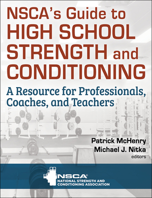 NSCA’s Guide to High School Strength and Conditioning by National ...