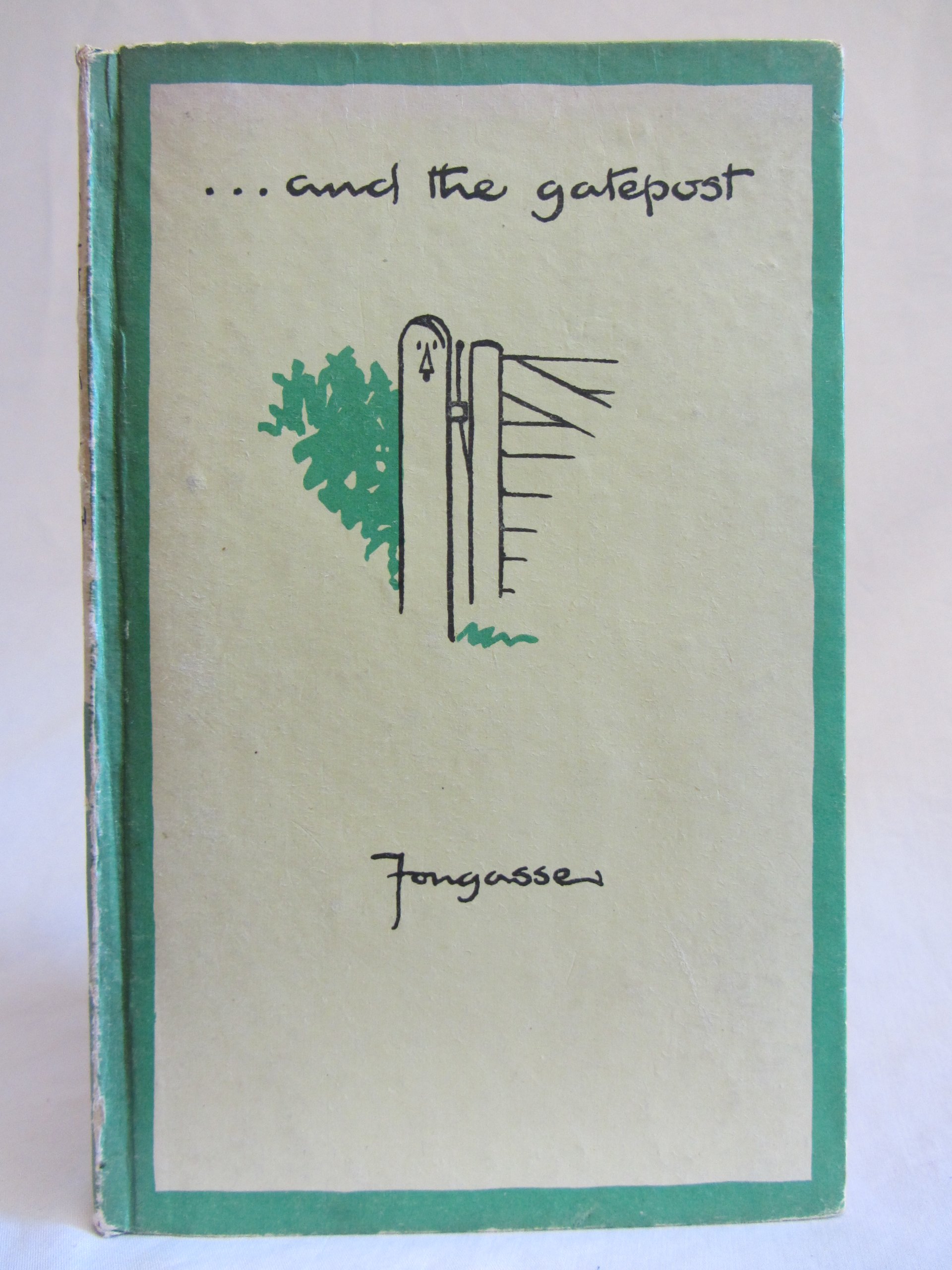 And the Gatepost by Fougasse | Goodreads