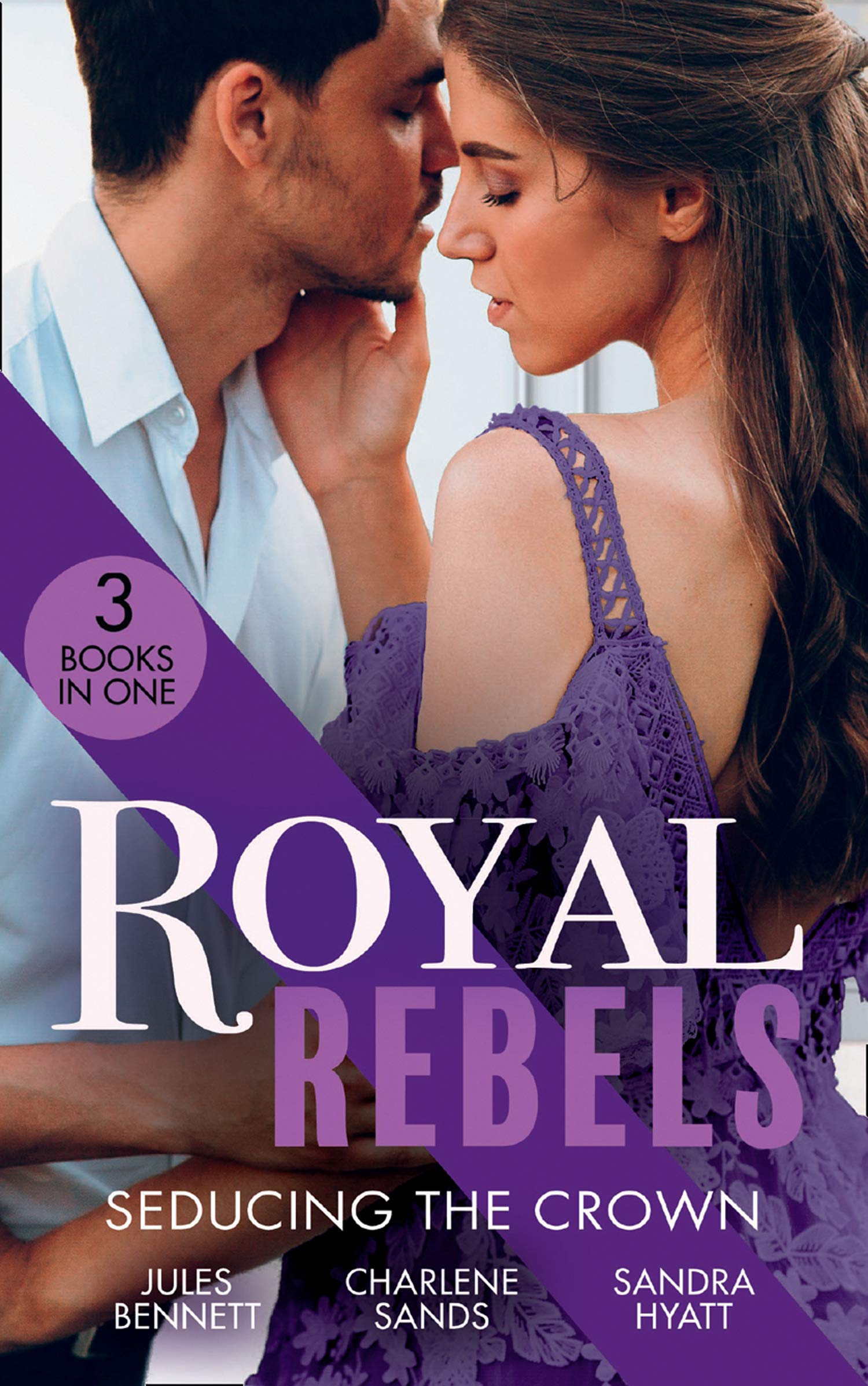 Royal Rebels: Seducing The Crown: Behind Palace Doors (Hollywood Hills ...