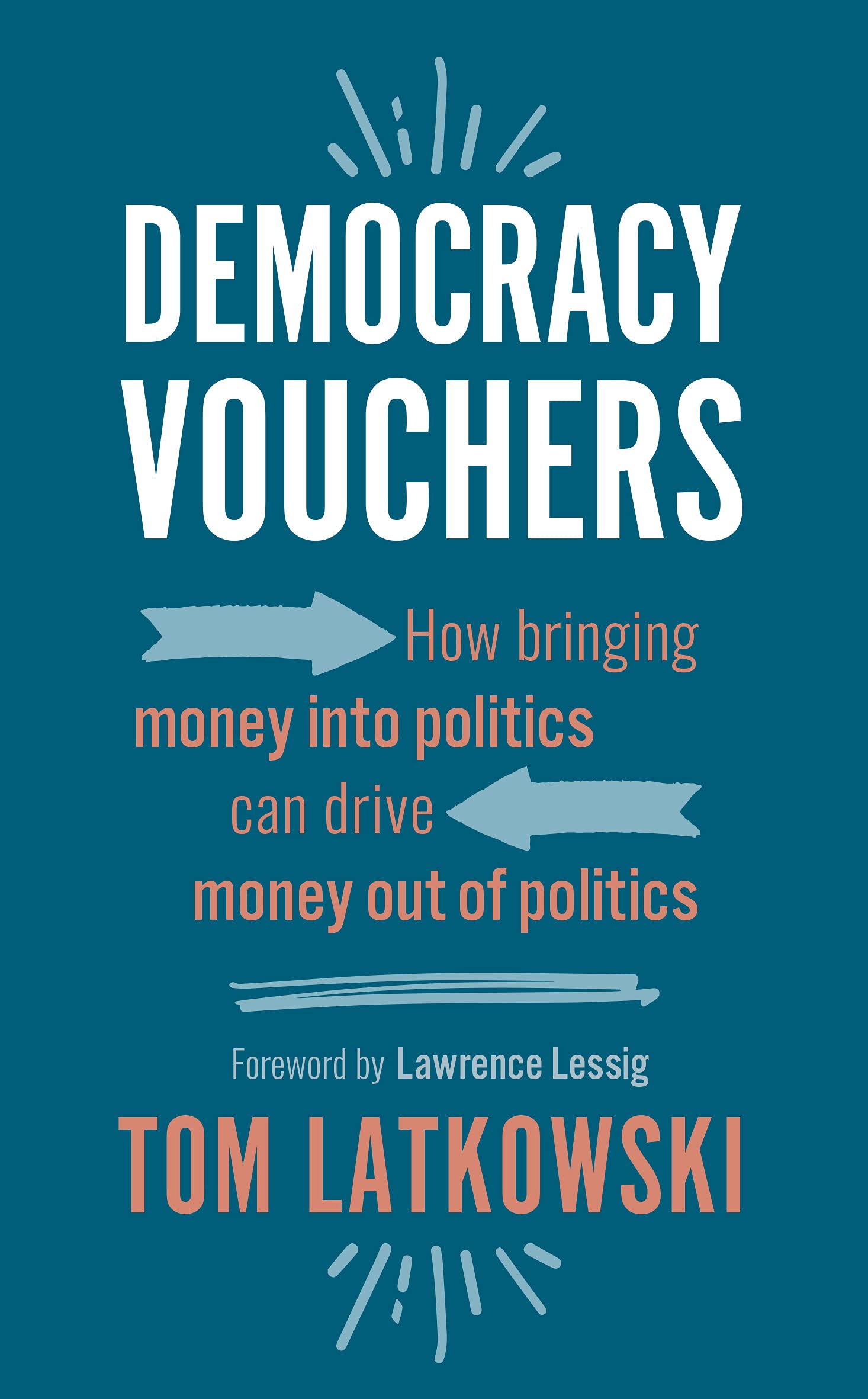 Democracy Vouchers: How bringing money into politics can drive money ...