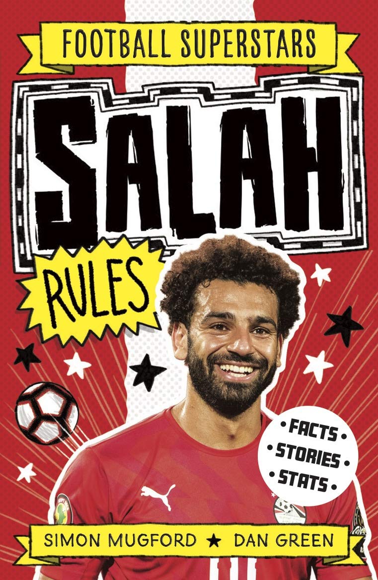 Salah Rules: 9 (Football Superstars) by Simon Mugford | Goodreads