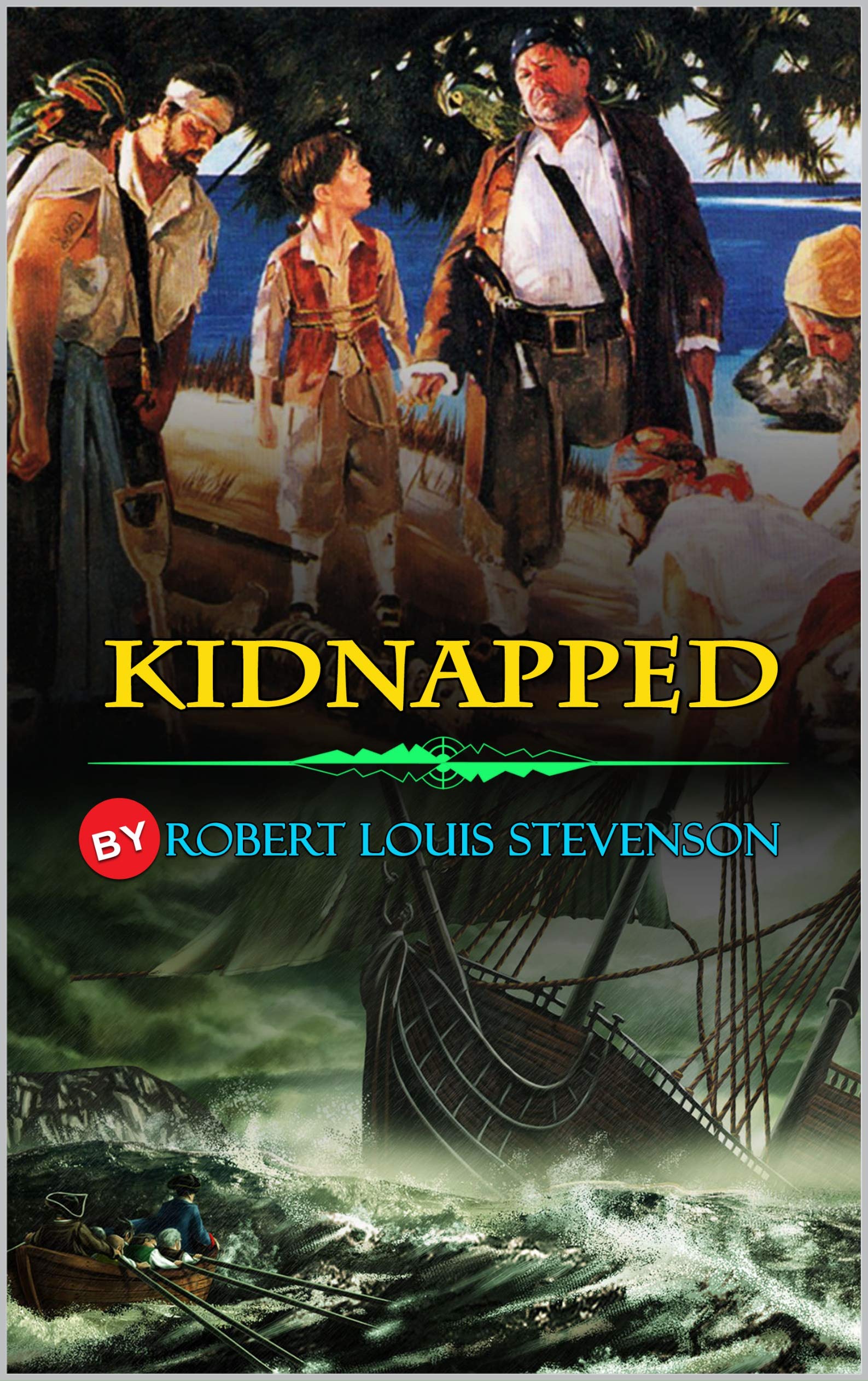 KIDNAPPED BY ROBERT LOUIS STEVENSON : Classic Edition Illustrations by ...