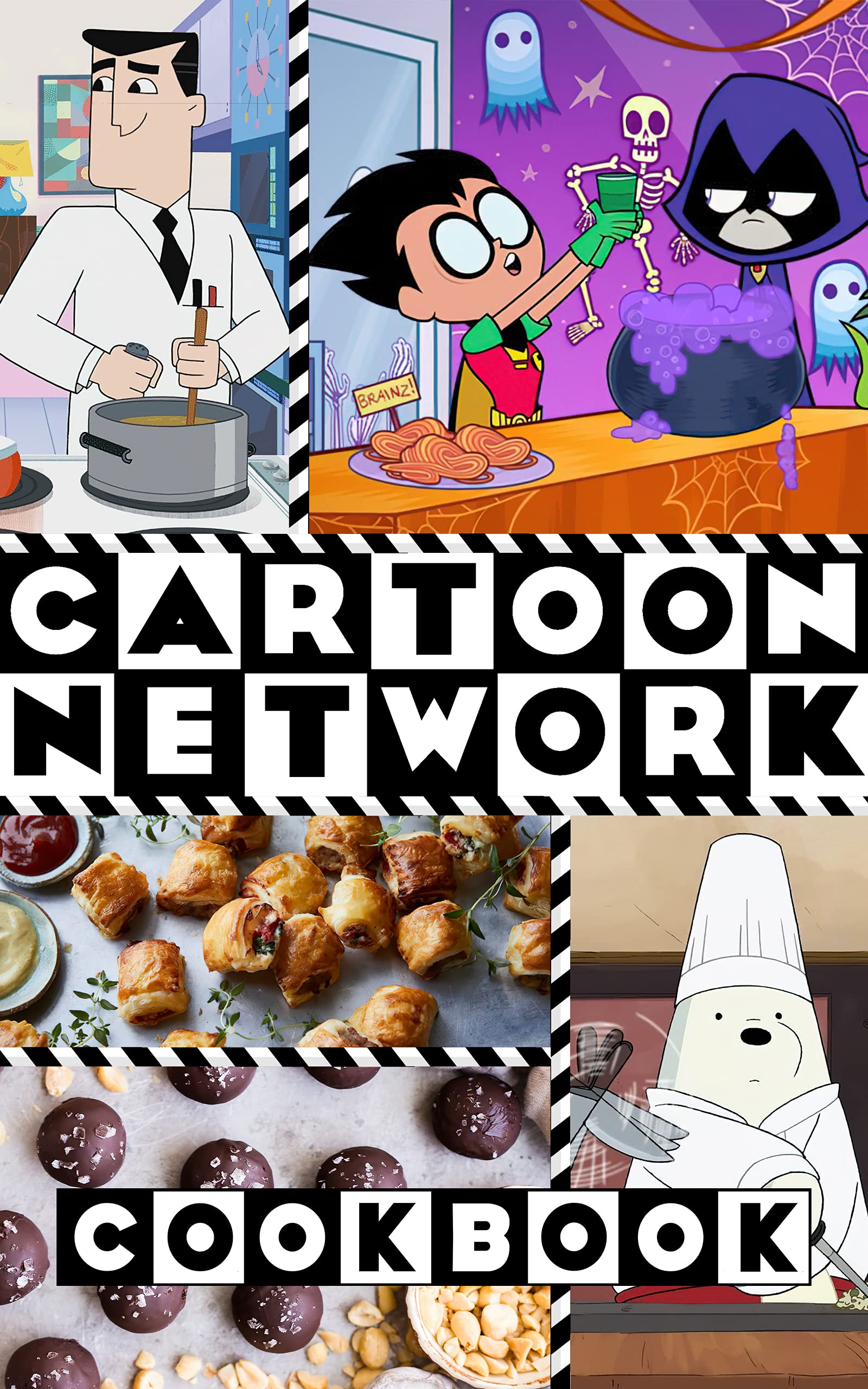 Cartoon Network Cookbook: 20 Fantastic Recipes For The Family Cartoon ...