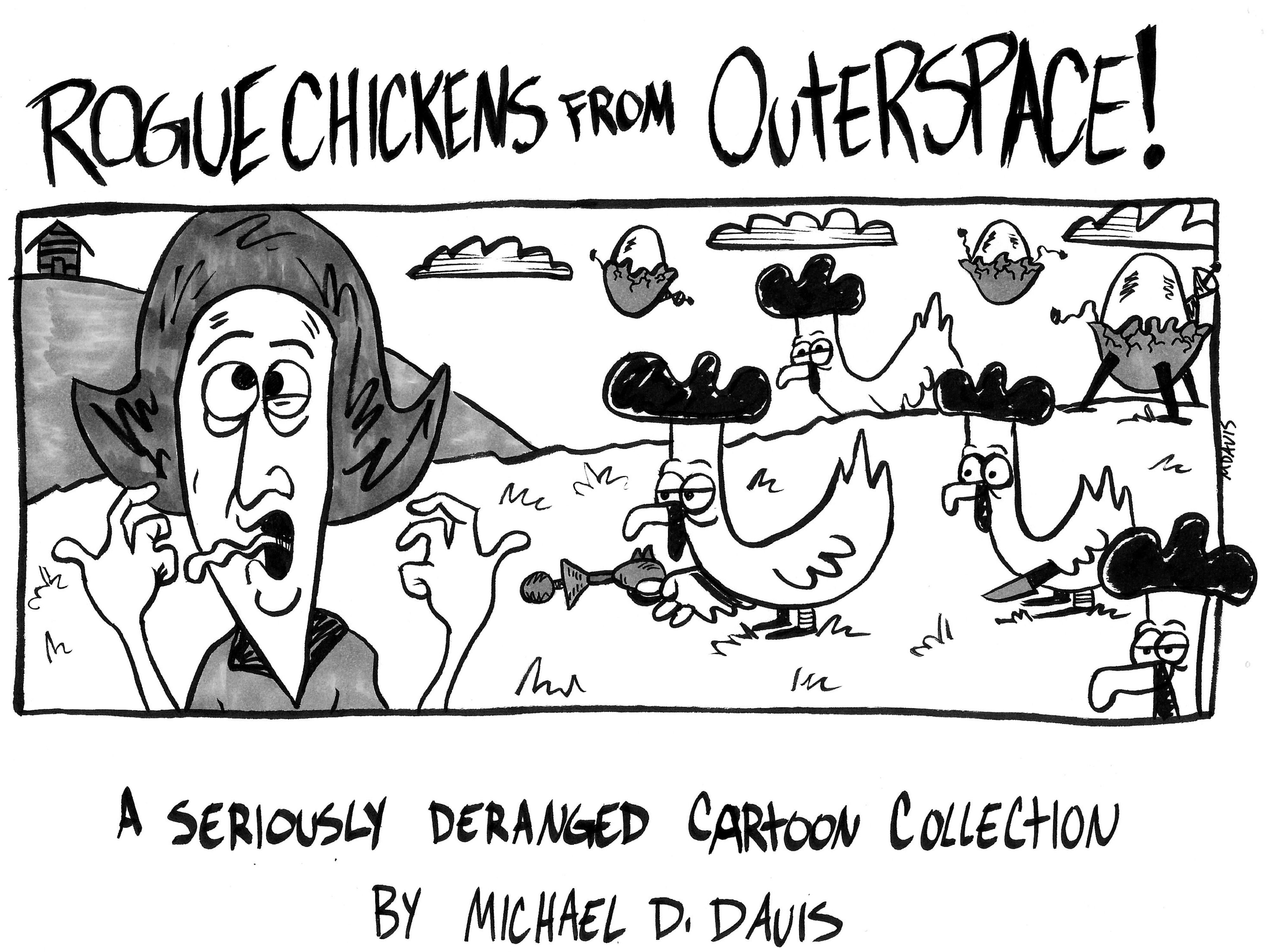 Rogue Chickens from Outer Space by Michael D. Davis | Goodreads
