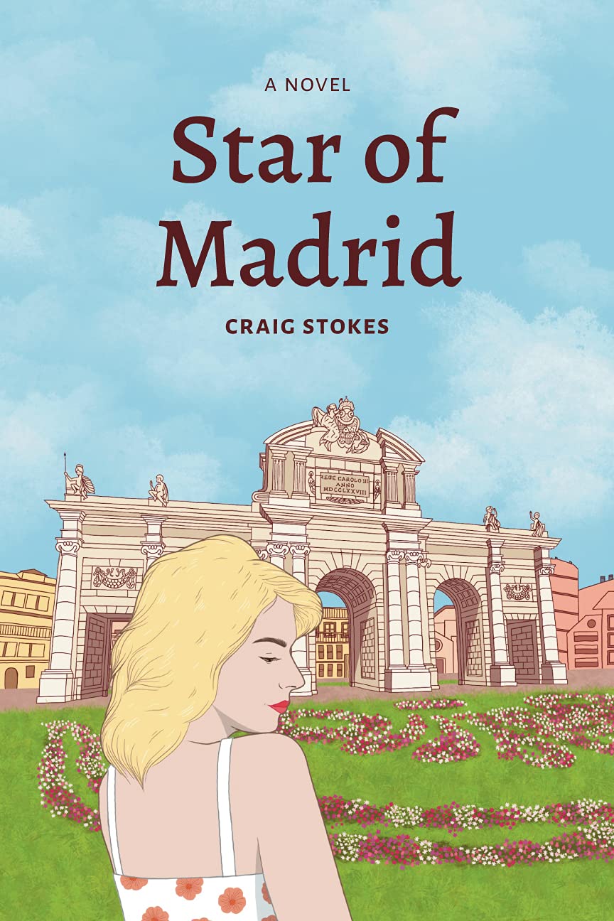 Star of Madrid: A Novel (The Portuguese Grandfather) by Craig Stokes ...