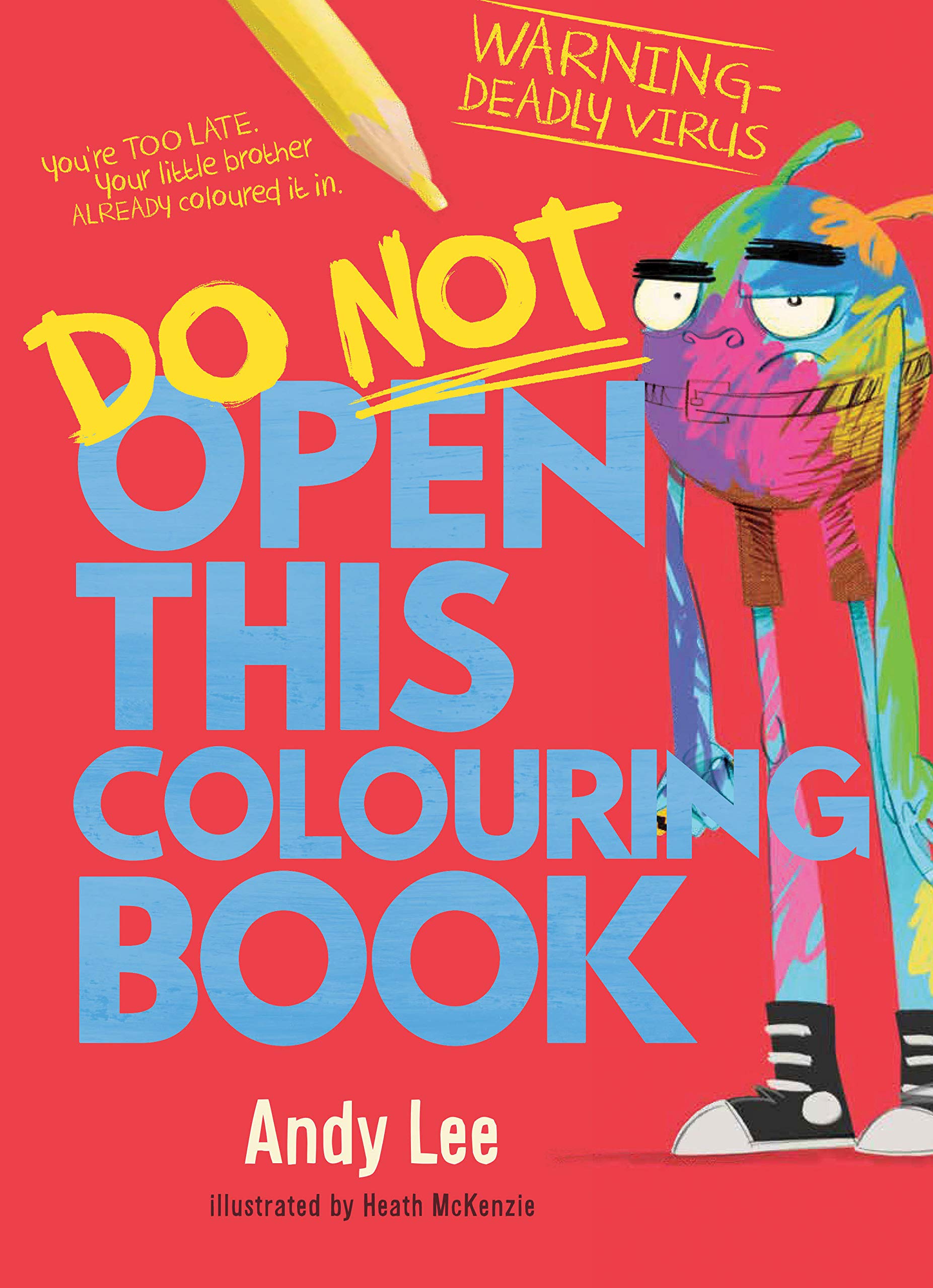 Do Not Open This Colouring Book by Lake Press | Goodreads
