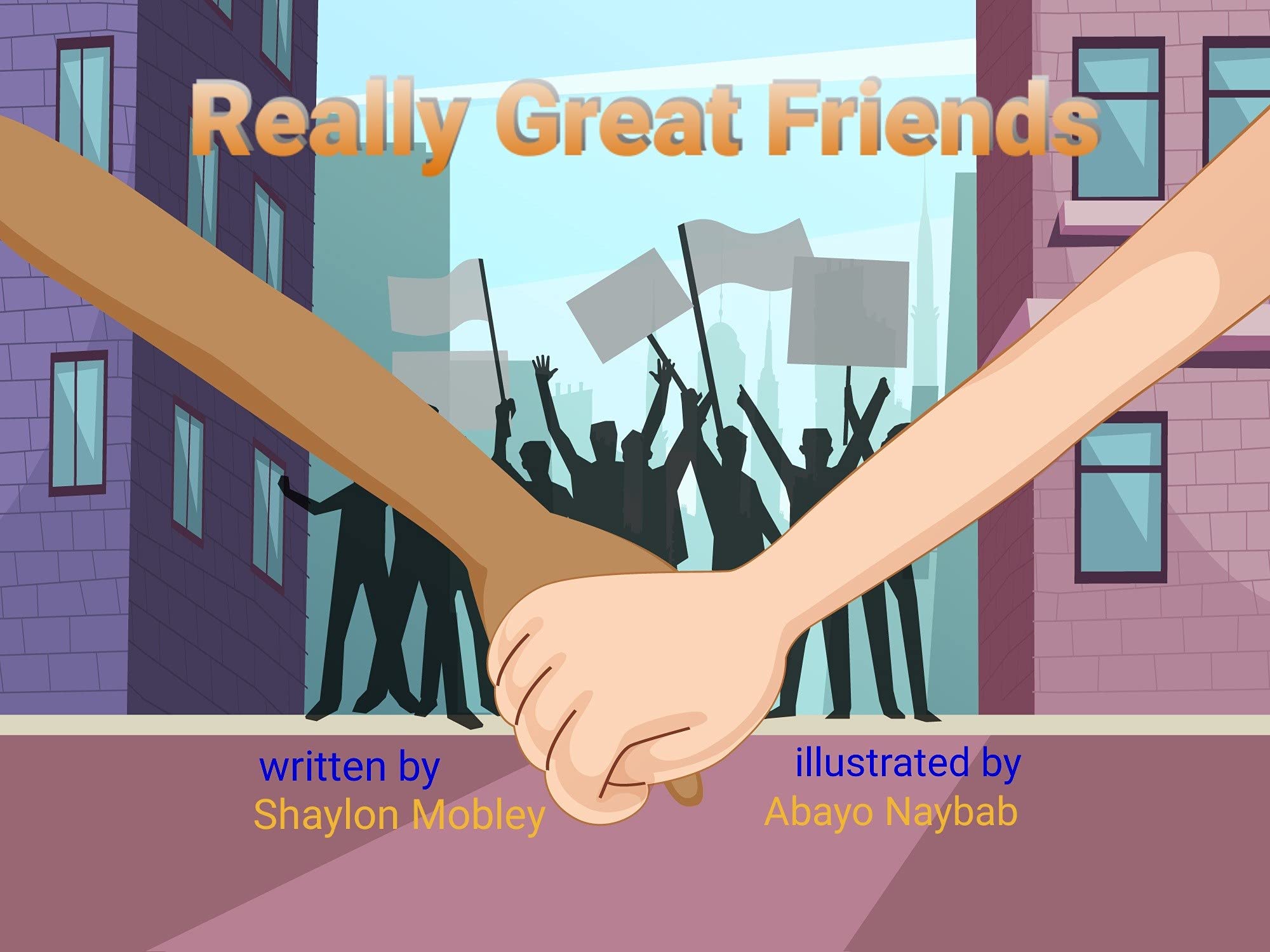 REALLY GREAT FRIENDS by SHAYLON MOBLEY | Goodreads