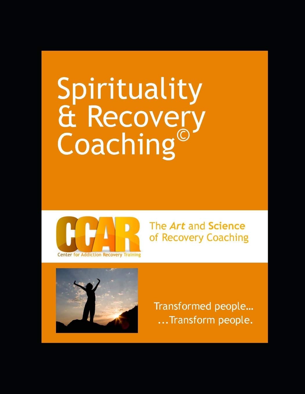 CCAR's Spirituality and Recovery Coaching by Phillip Valentine | Goodreads